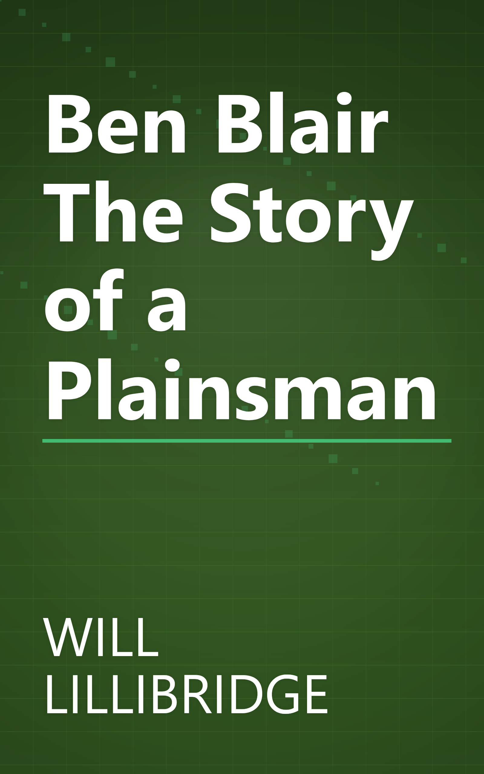 Ben Blair The Story of a Plainsman book cover