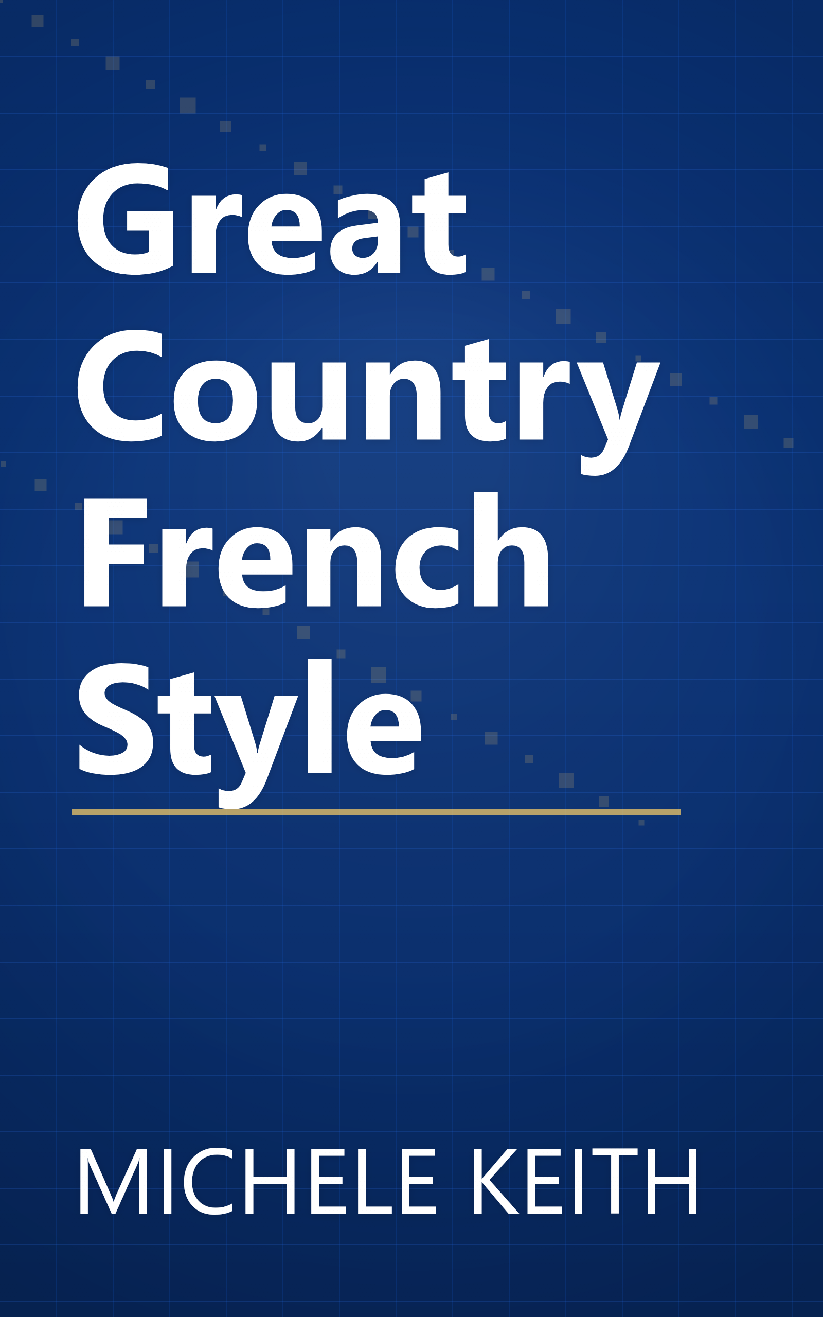 Great Country French Style book cover