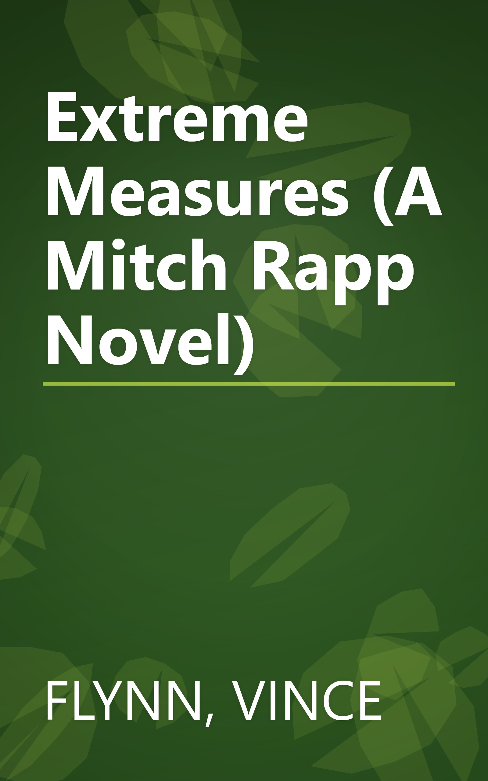 Extreme Measures (A Mitch Rapp Novel) book cover