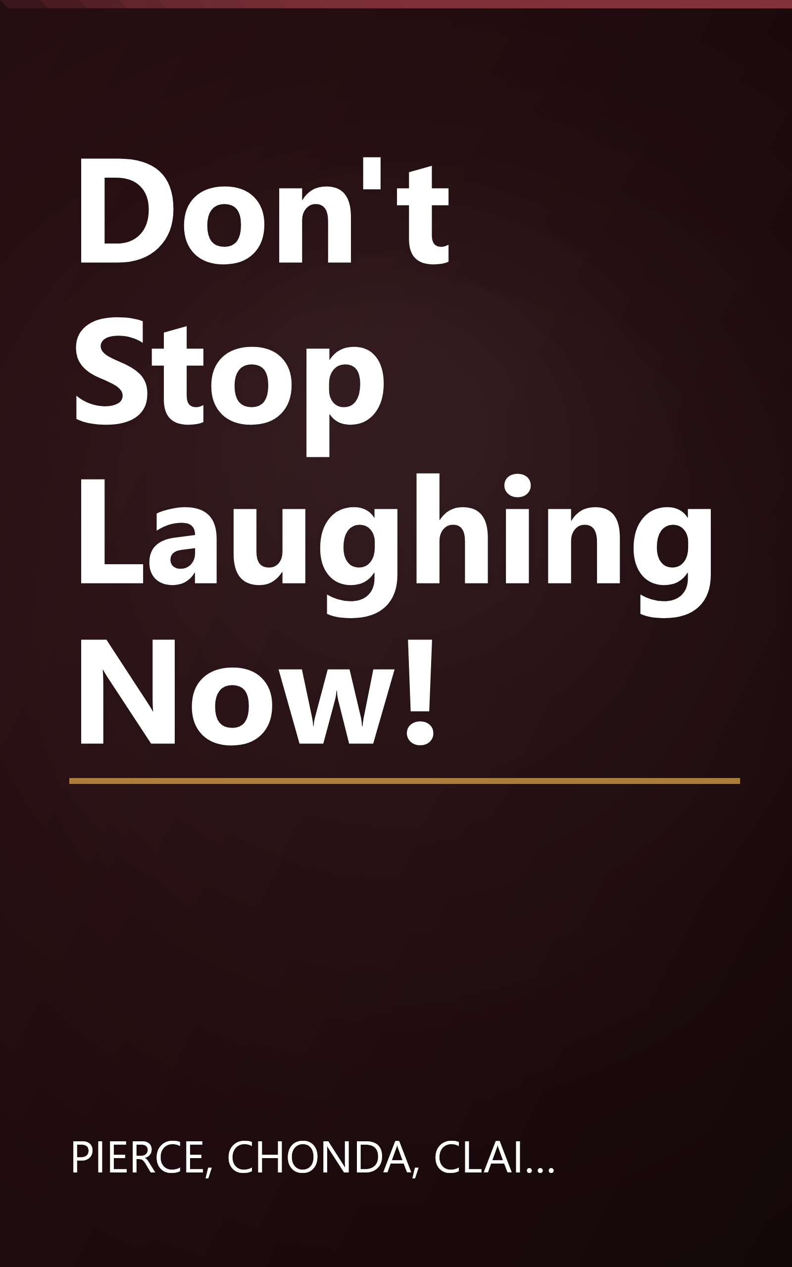Don't Stop Laughing Now! book cover