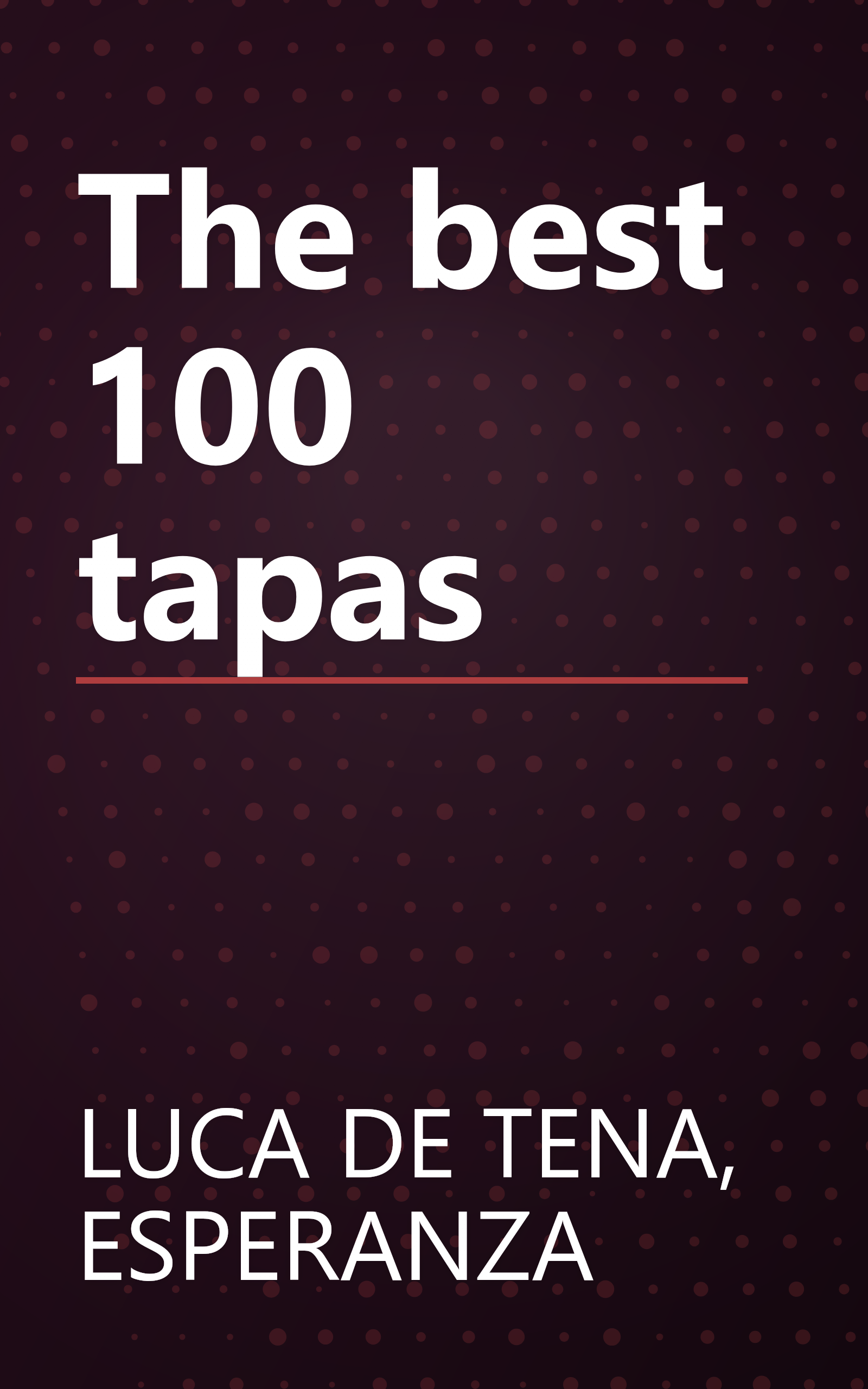 The best 100 tapas book cover