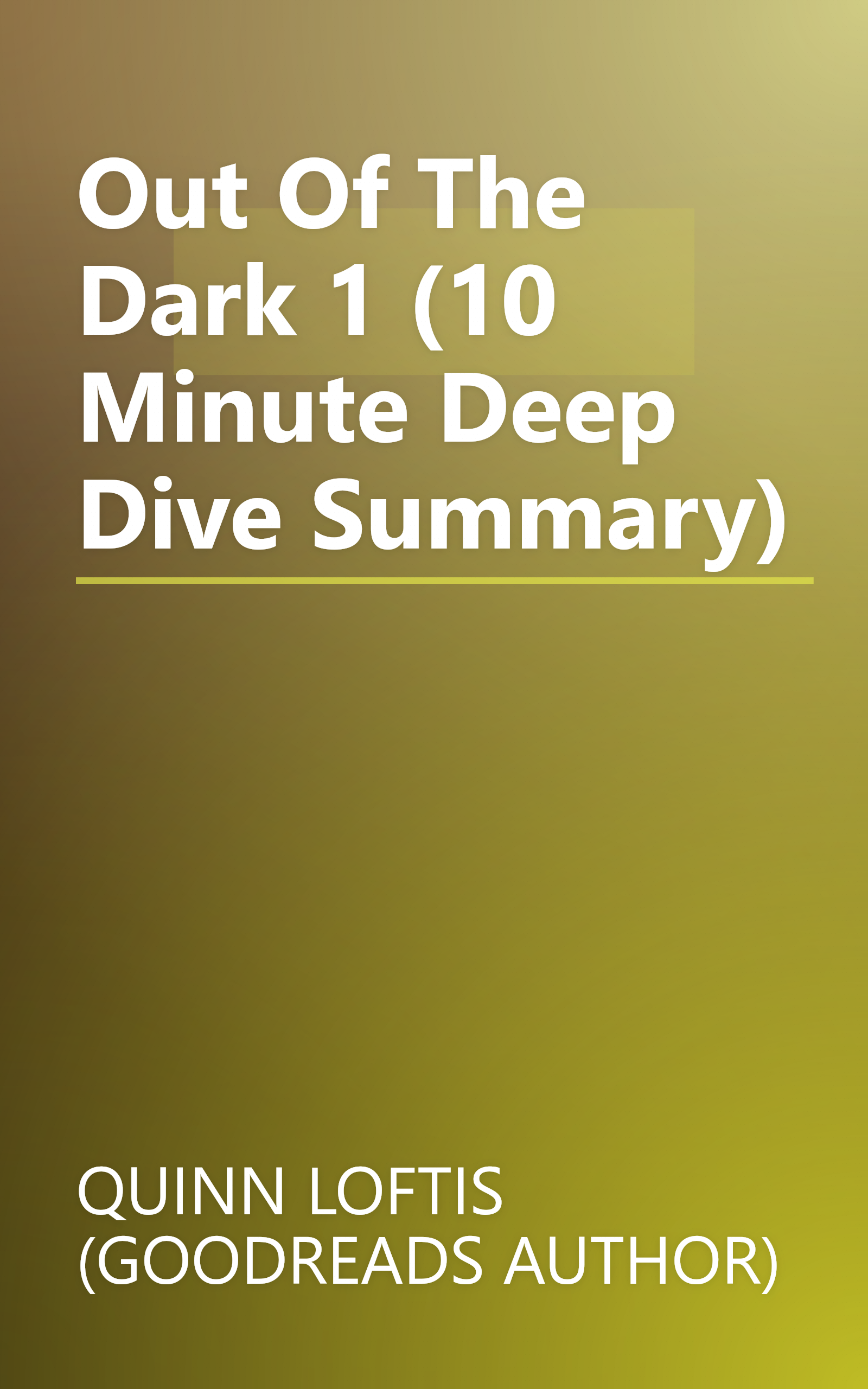 Out Of The Dark 1 (10 Minute   Deep Dive Summary) book cover