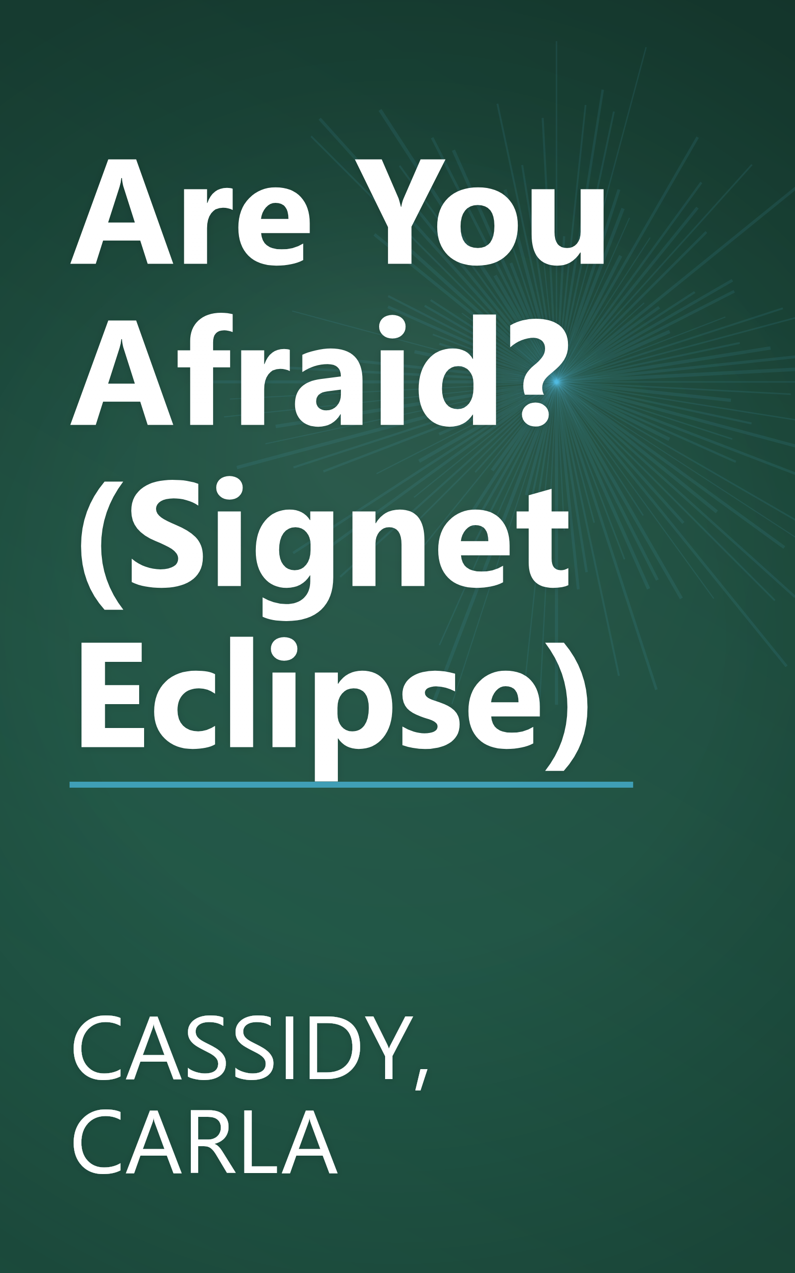 Are You Afraid? (Signet Eclipse) book cover