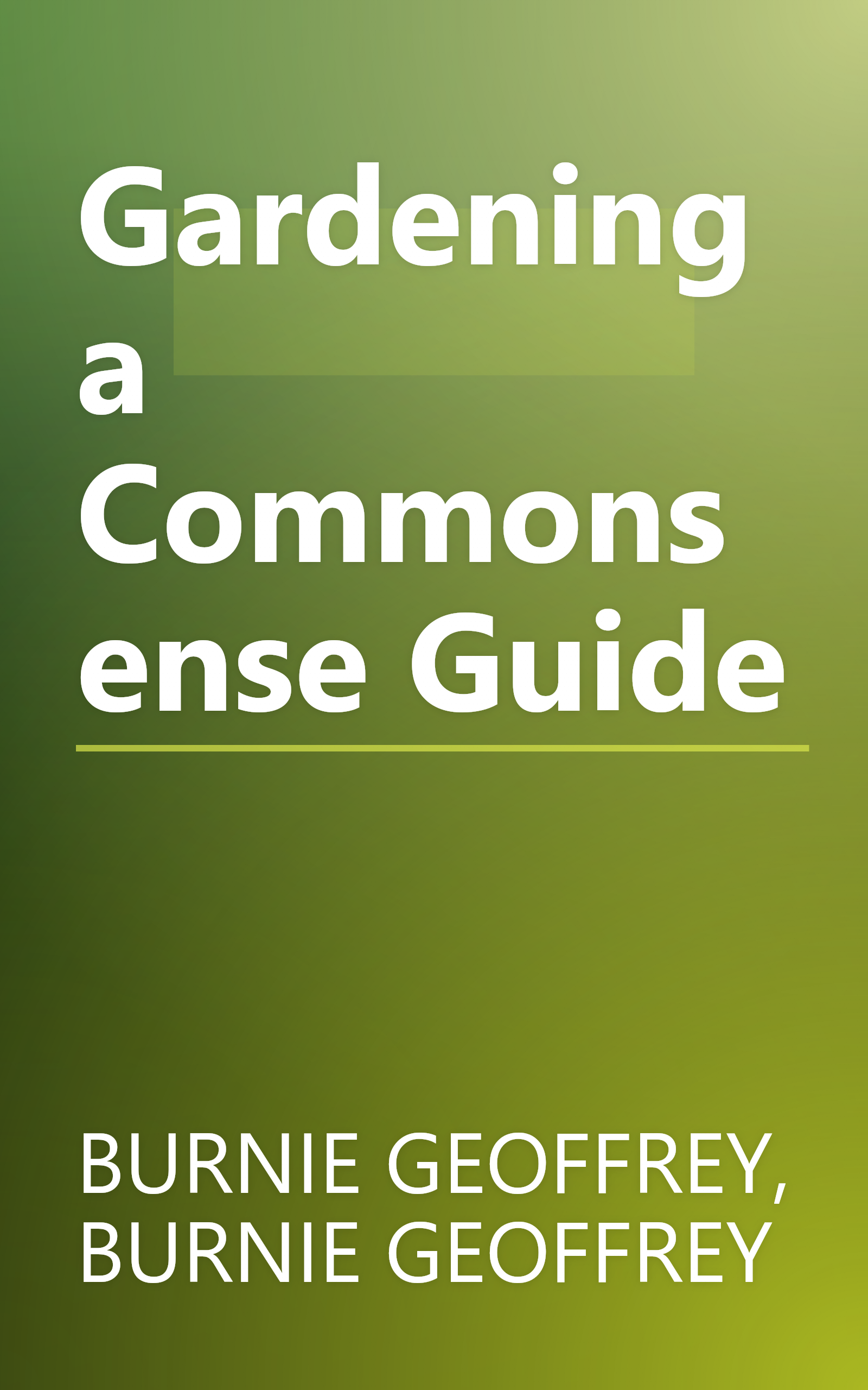 Gardening a Commonsense Guide book cover