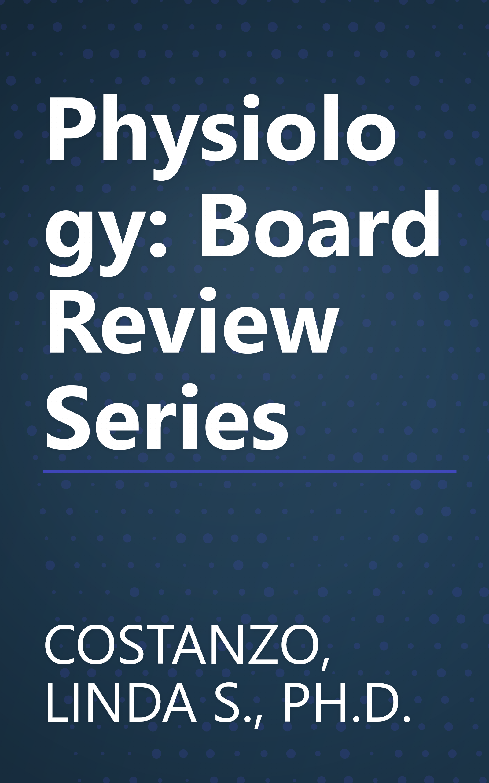 Physiology: Board Review Series book cover