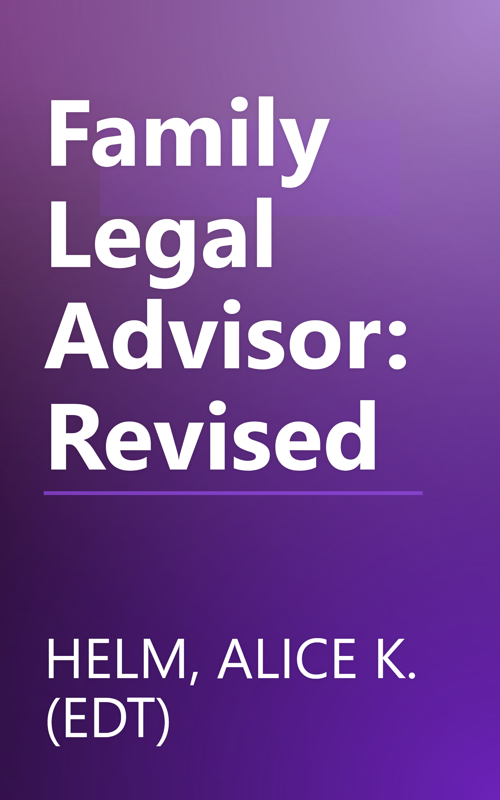 Family Legal Advisor: Revised book cover