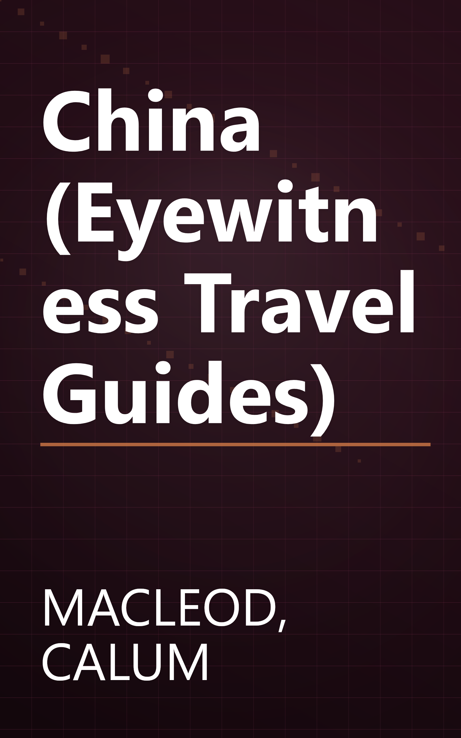 China (Eyewitness Travel Guides) book cover