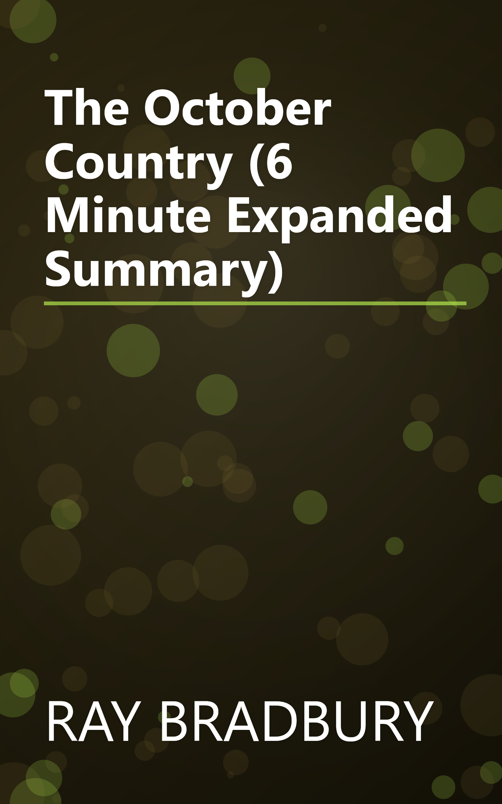 The October Country (6 Minute   Expanded Summary) book cover