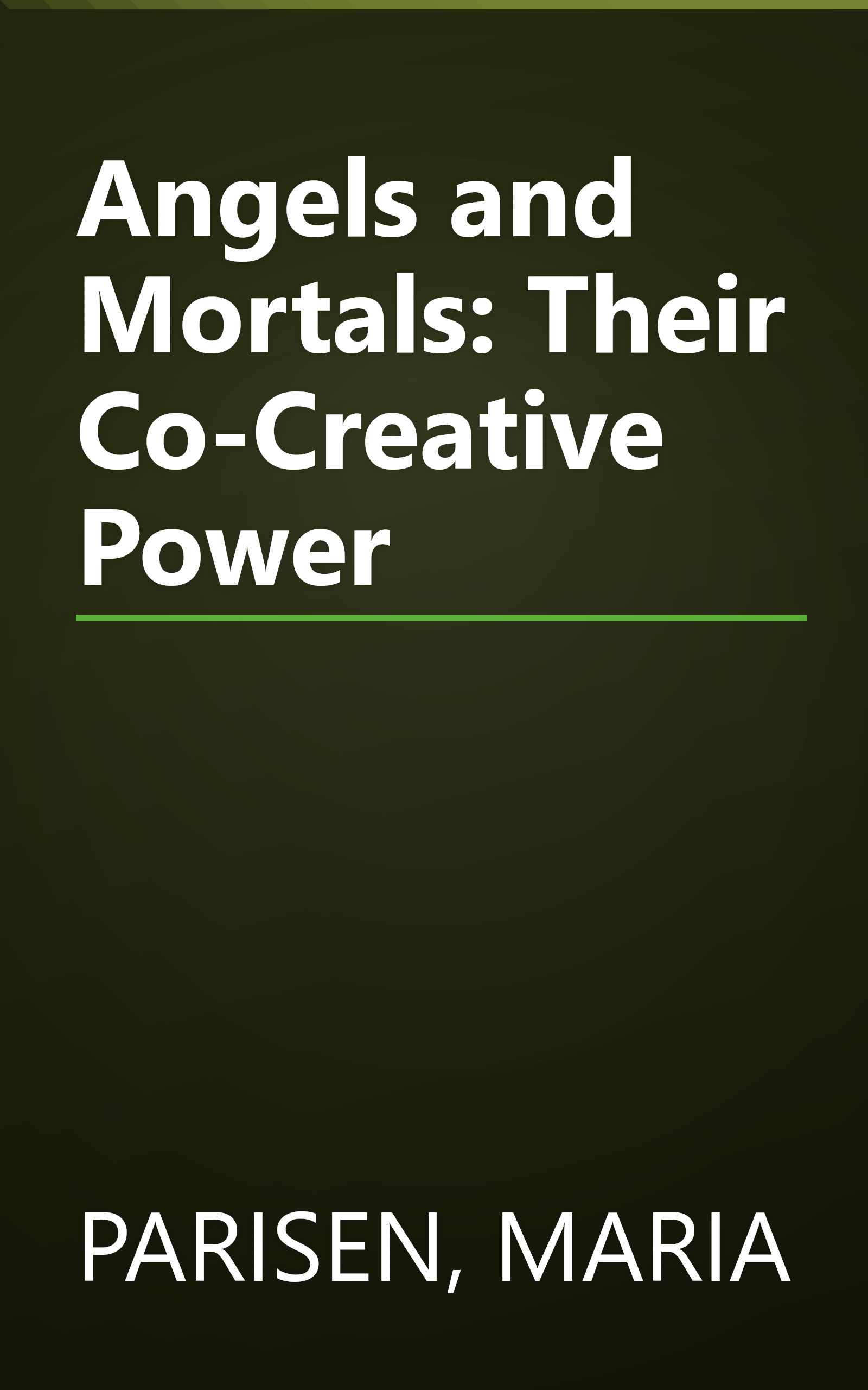 Angels and Mortals: Their Co-Creative Power book cover