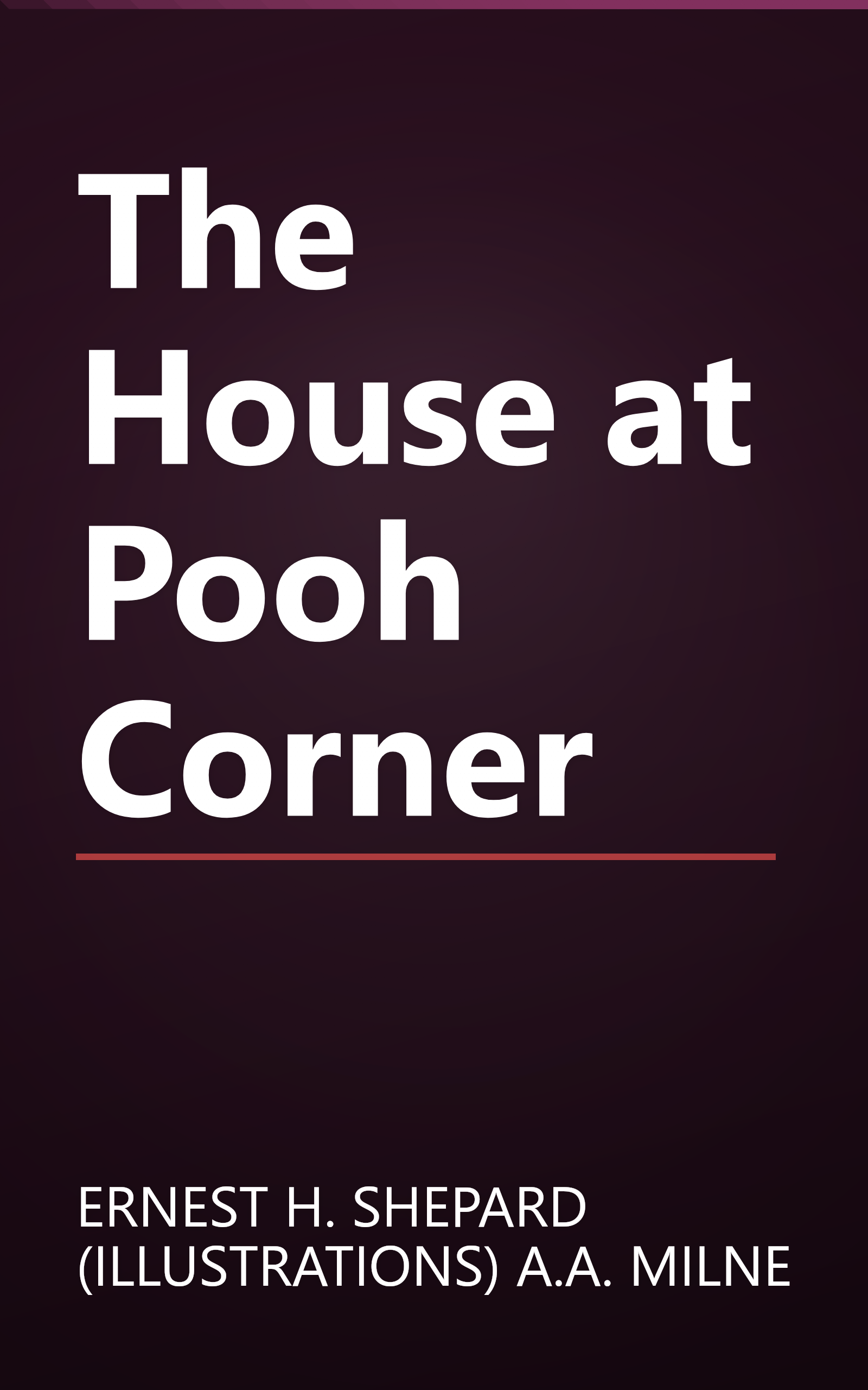 The House at Pooh Corner book cover