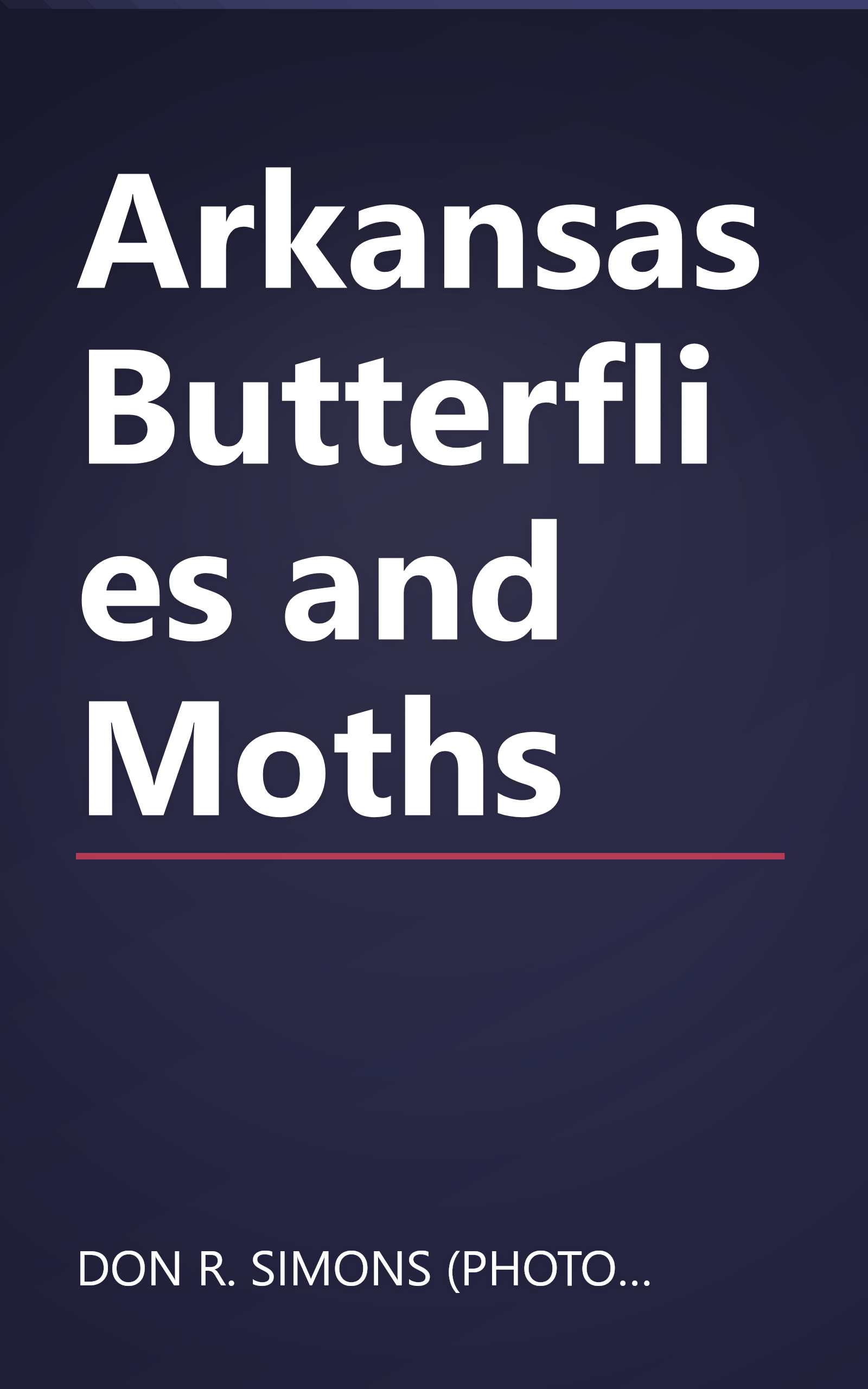 Arkansas Butterflies and Moths book cover
