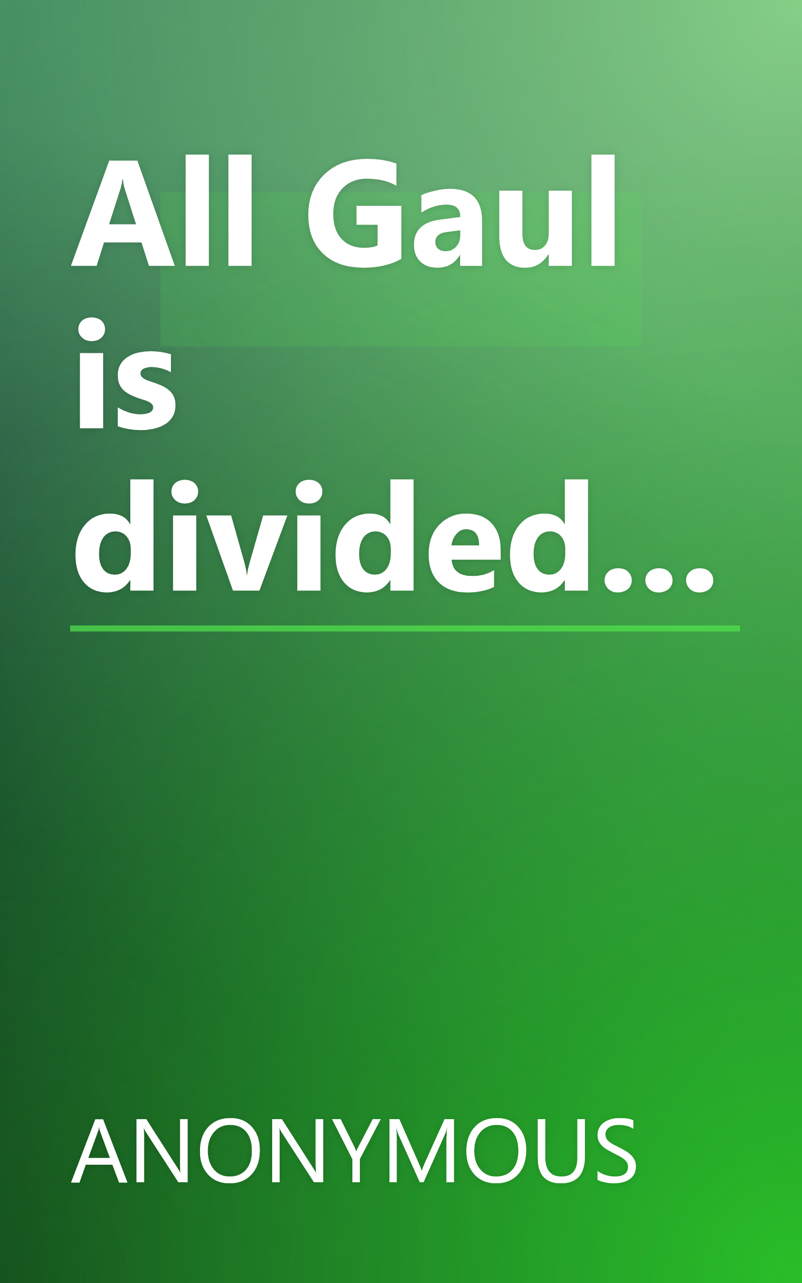 All Gaul is divided... book cover