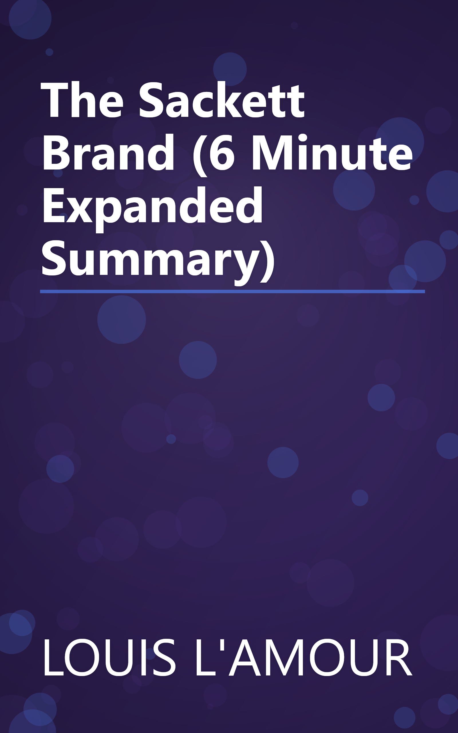 The Sackett Brand (6 Minute   Expanded Summary) book cover
