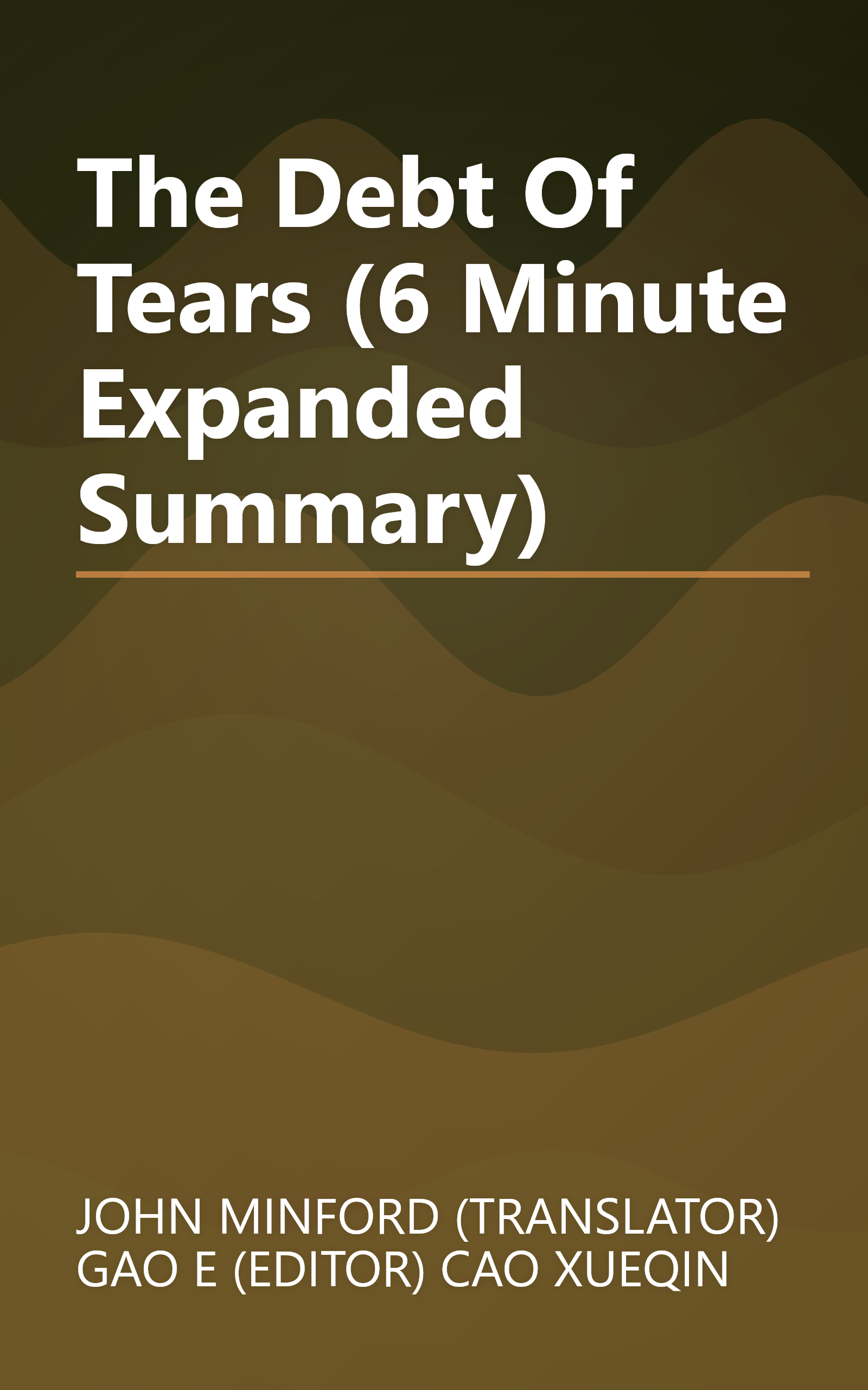 The Debt Of Tears (6 Minute   Expanded Summary) book cover