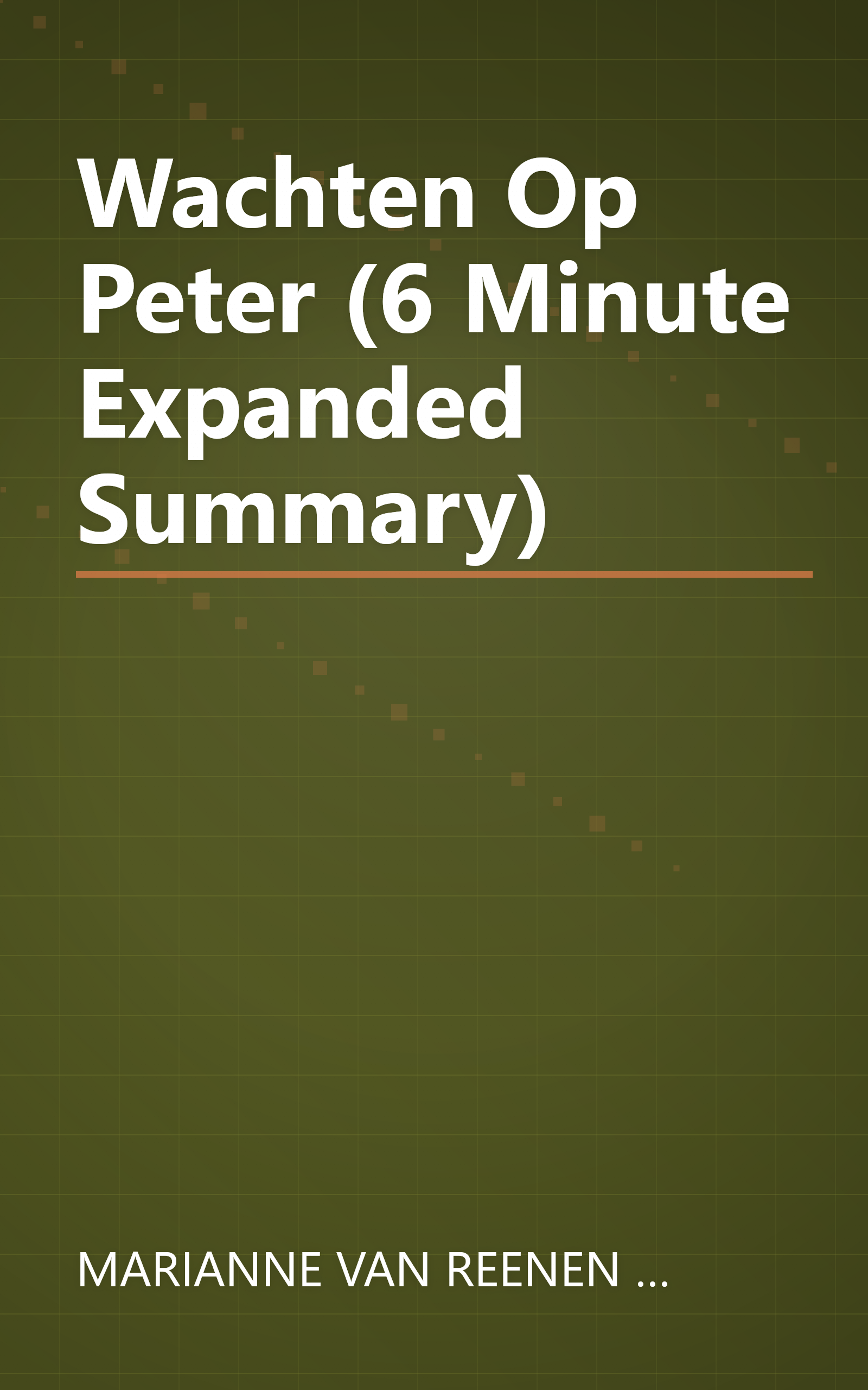 Wachten Op Peter (6 Minute   Expanded Summary) book cover