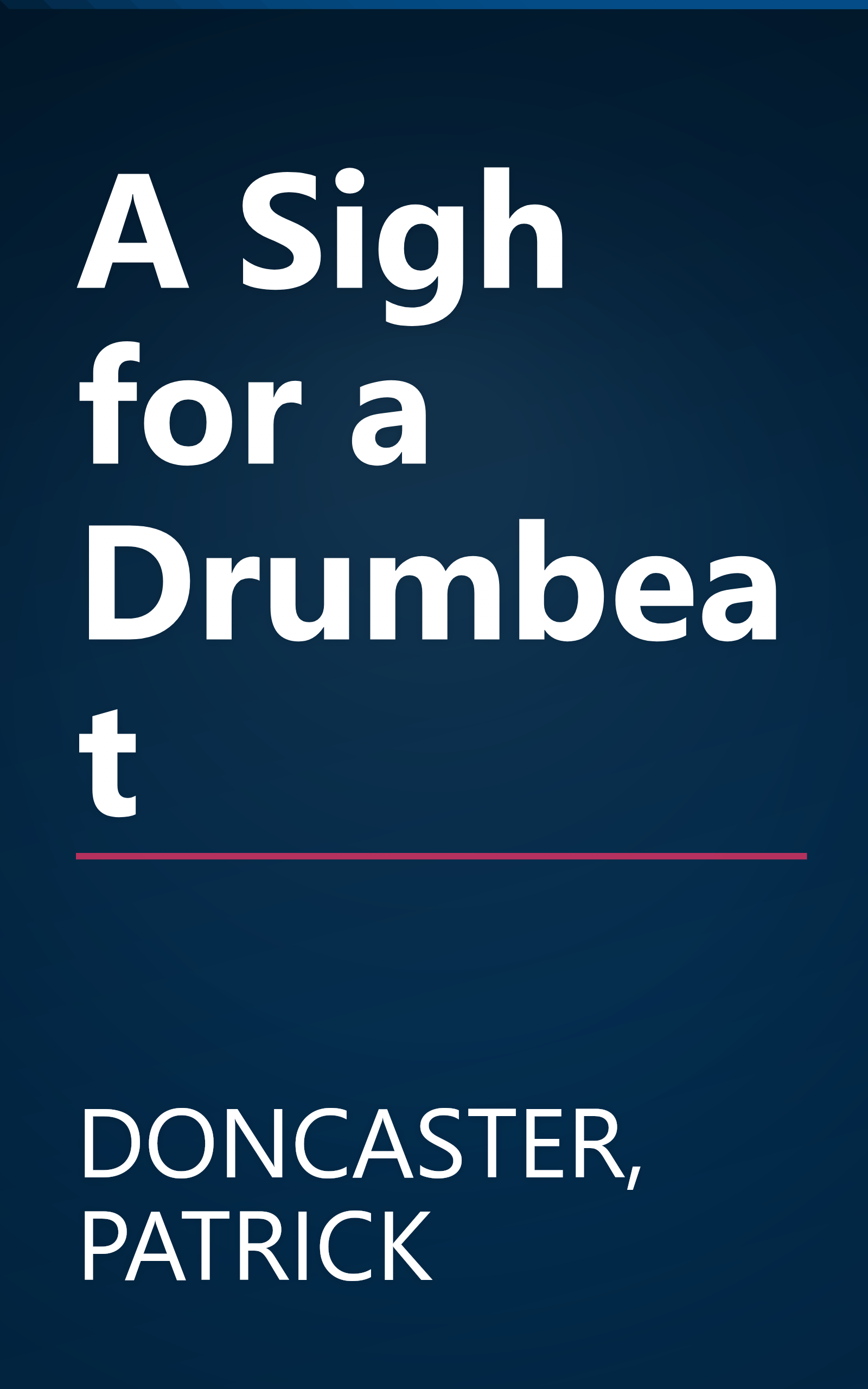 A Sigh for a Drumbeat book cover