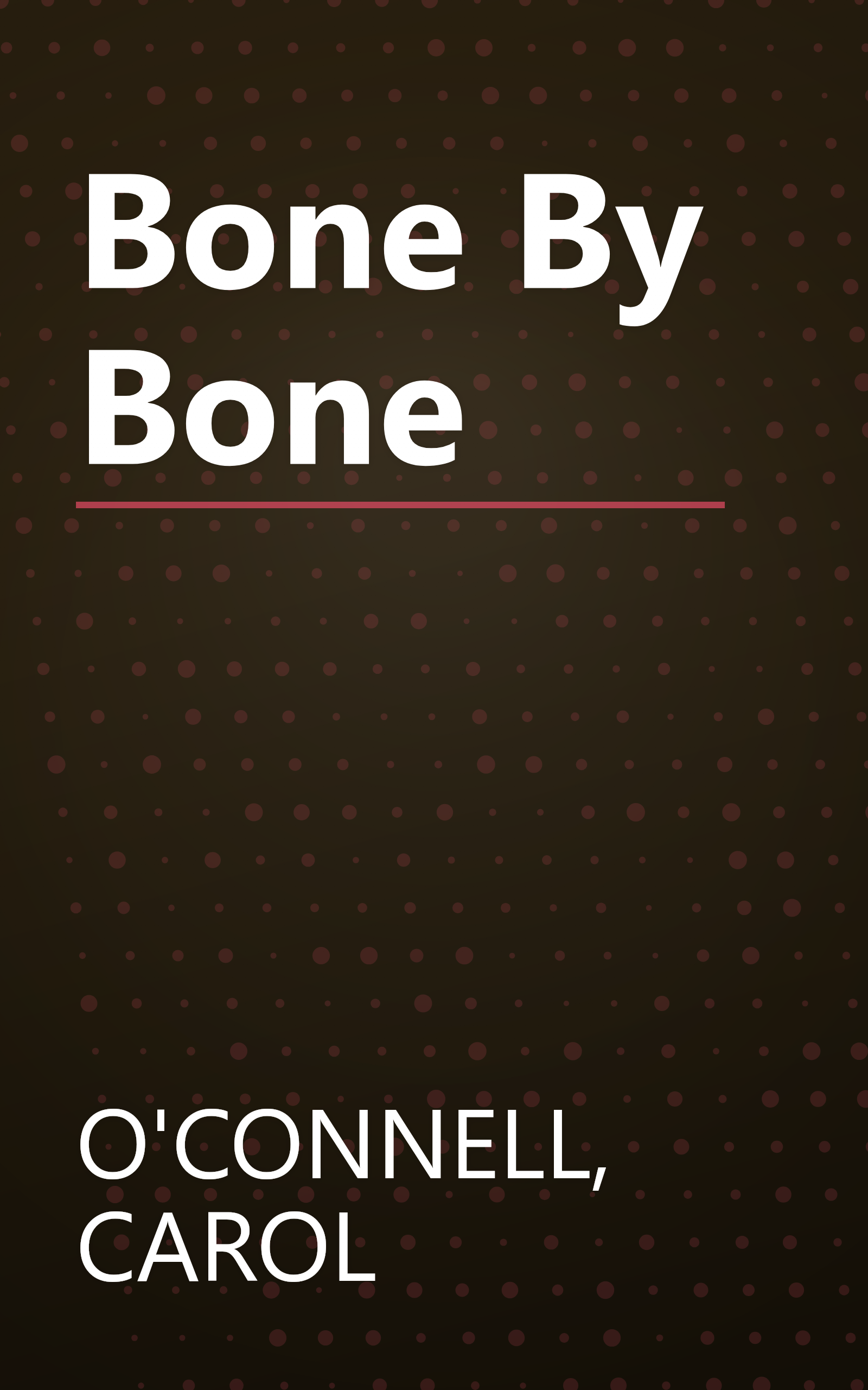Bone By Bone book cover