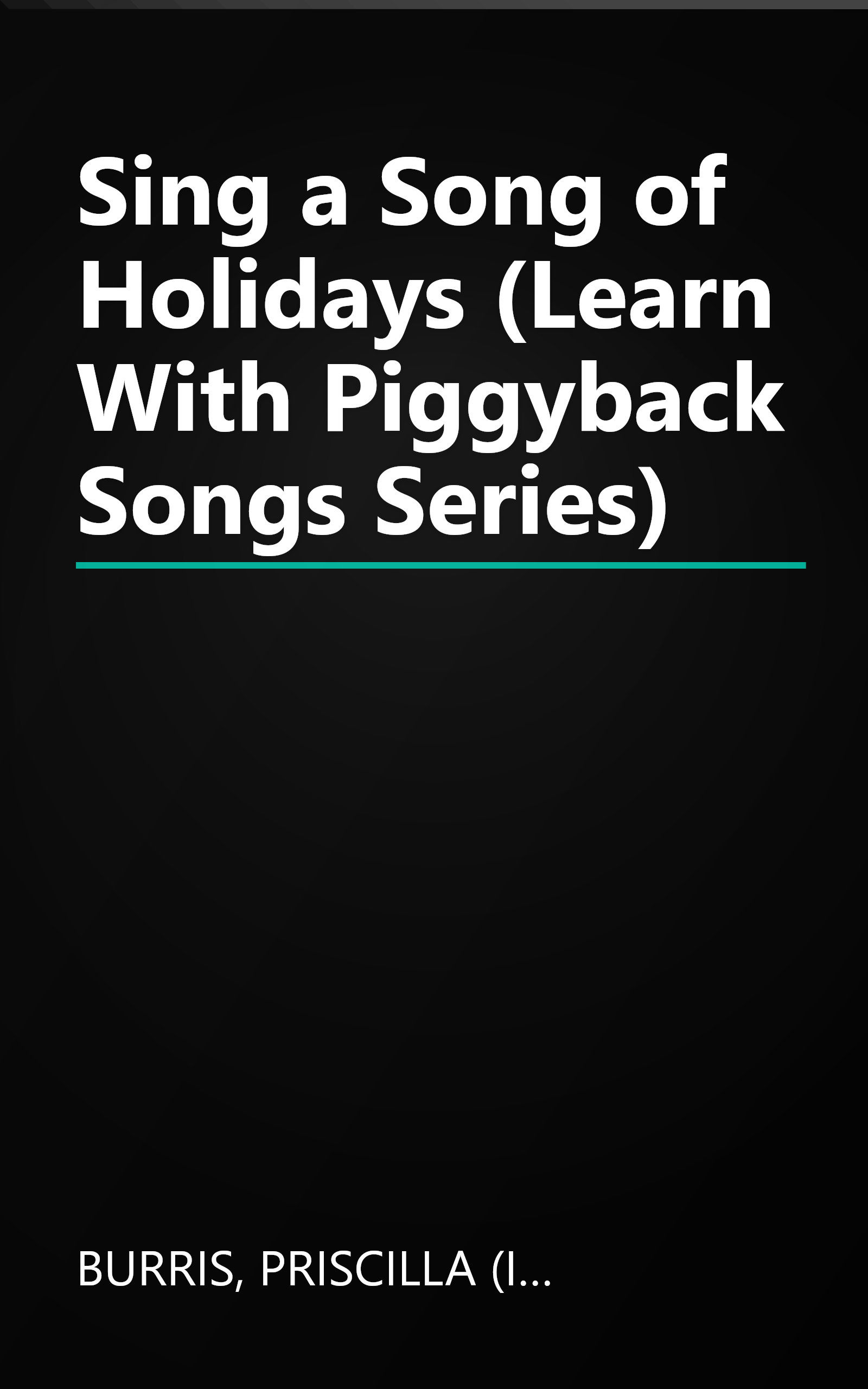 Sing a Song of Holidays (Learn With Piggyback Songs Series) book cover