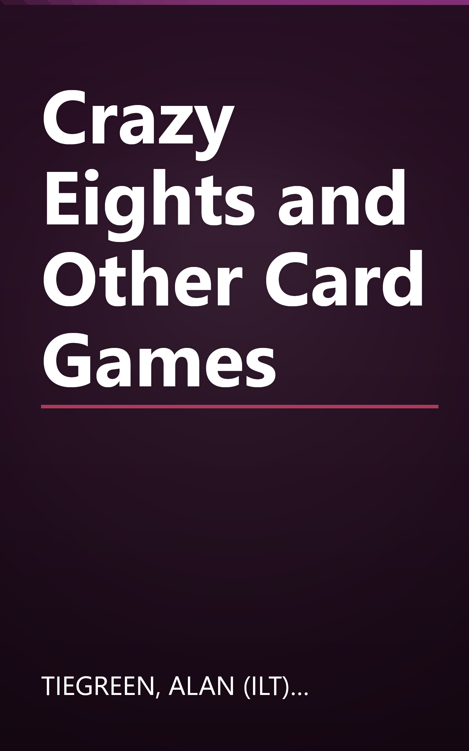 Crazy Eights and Other Card Games book cover