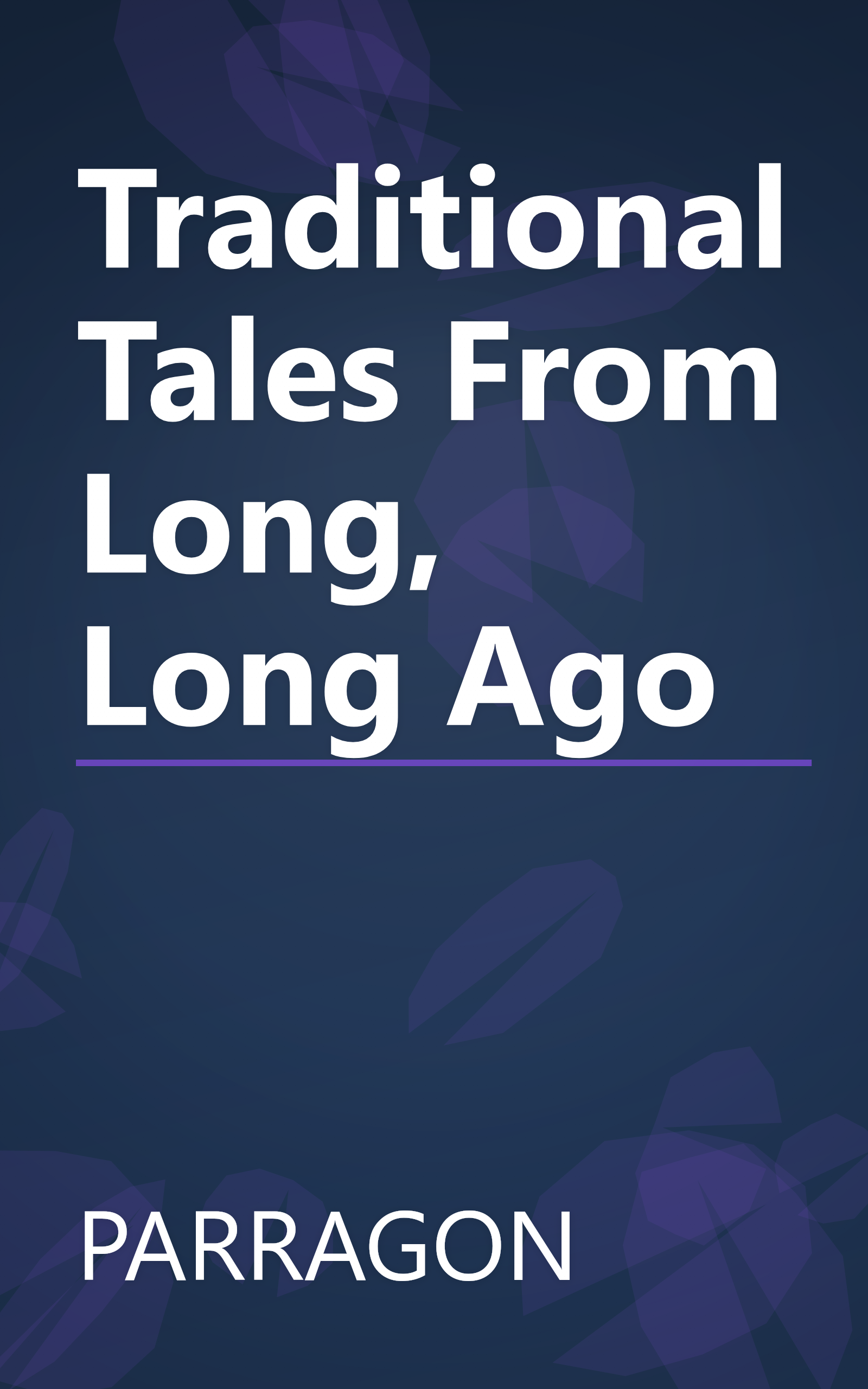 Traditional Tales From Long, Long Ago book cover