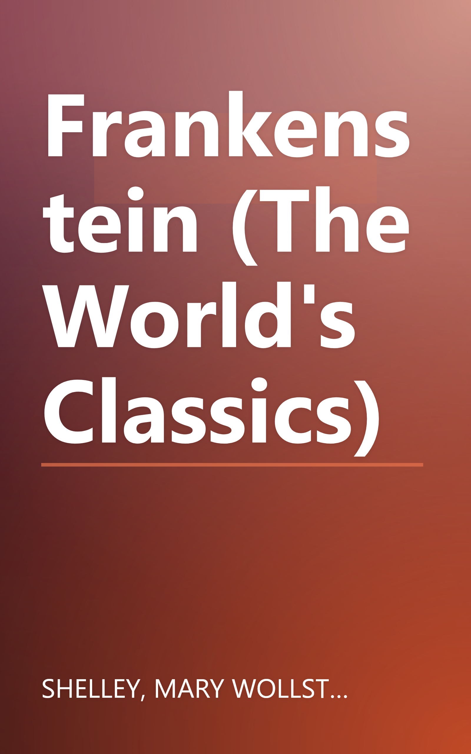 Frankenstein (The World's Classics) book cover