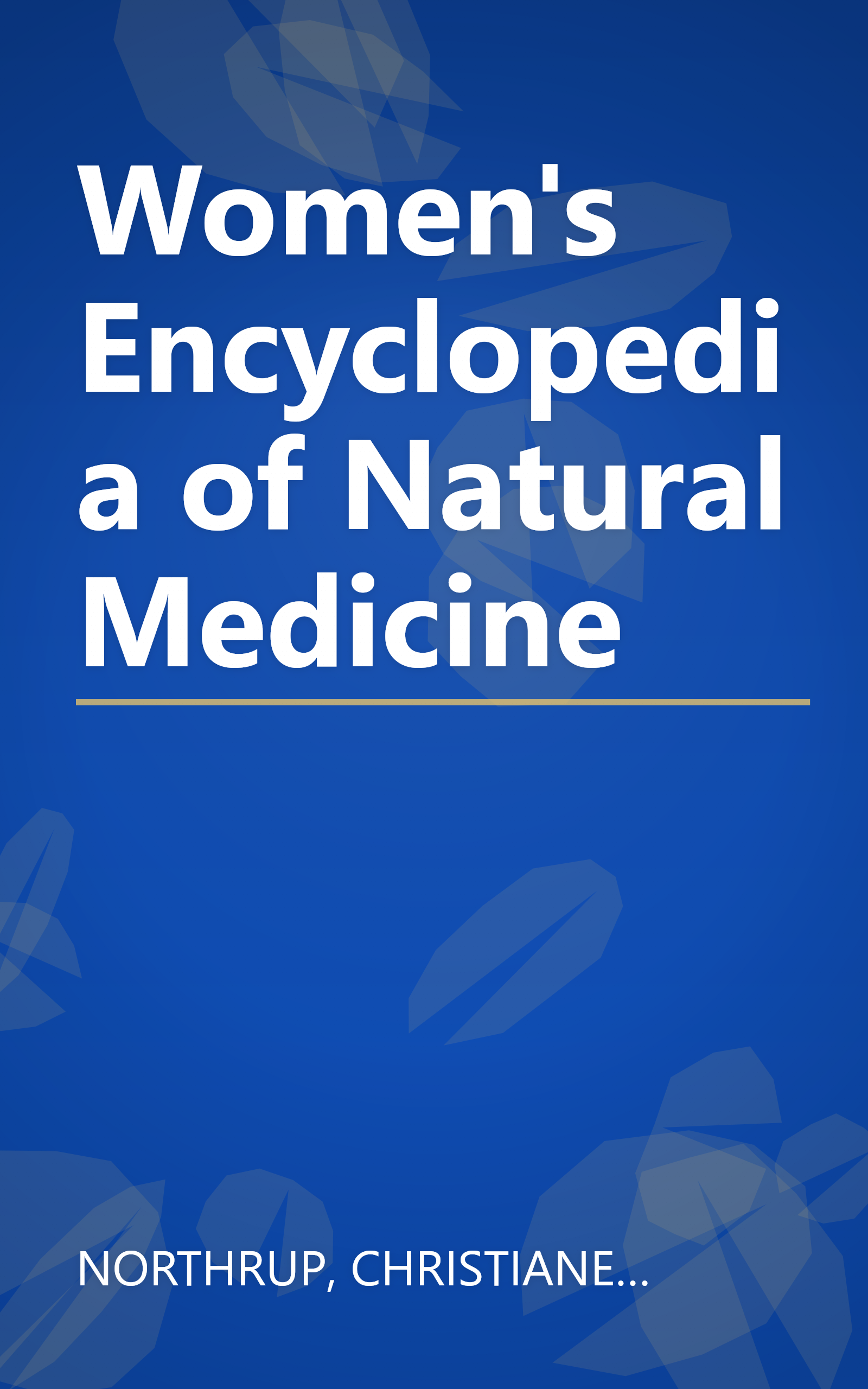 Women's Encyclopedia of Natural Medicine book cover