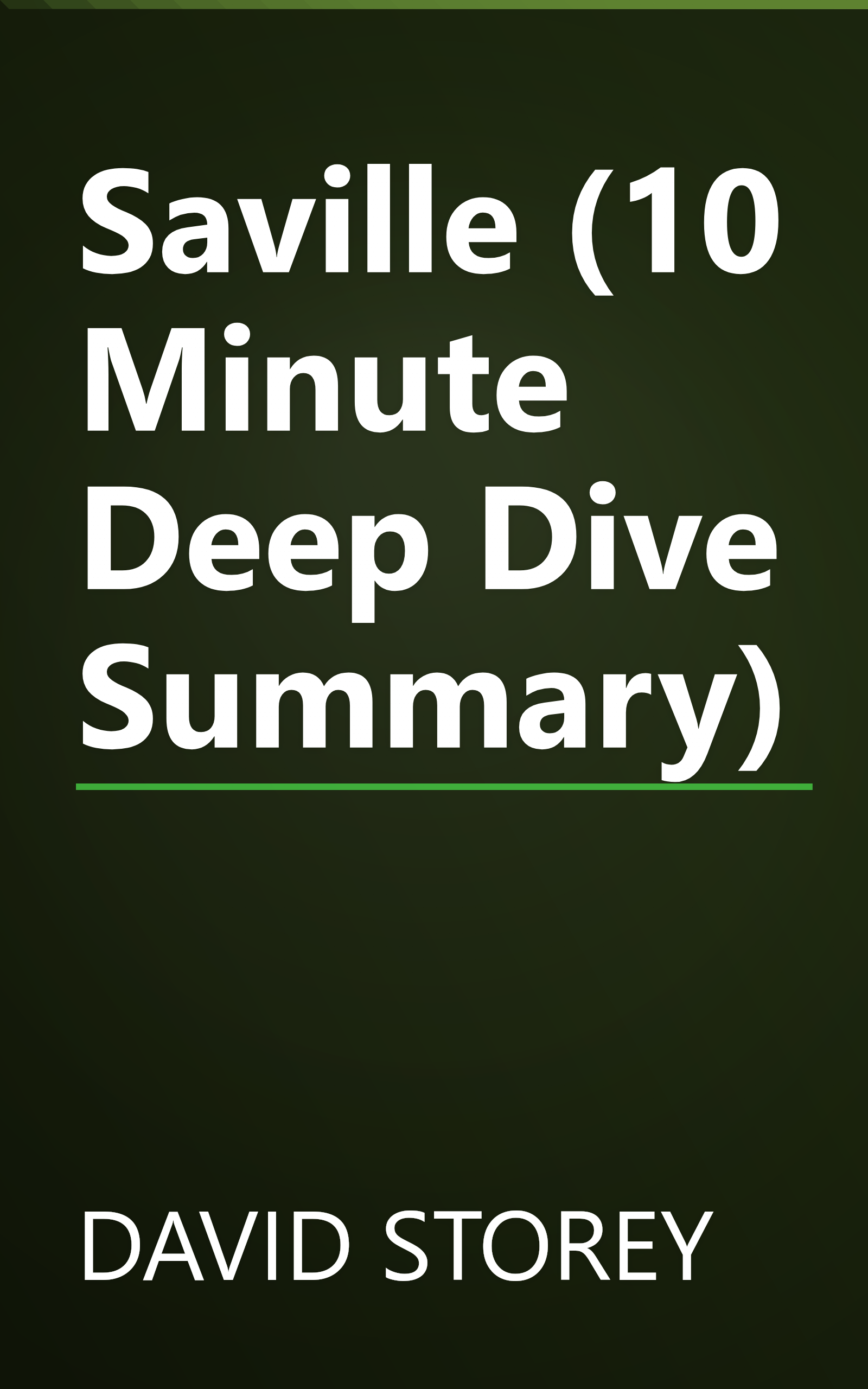 Saville (10 Minute   Deep Dive Summary) book cover