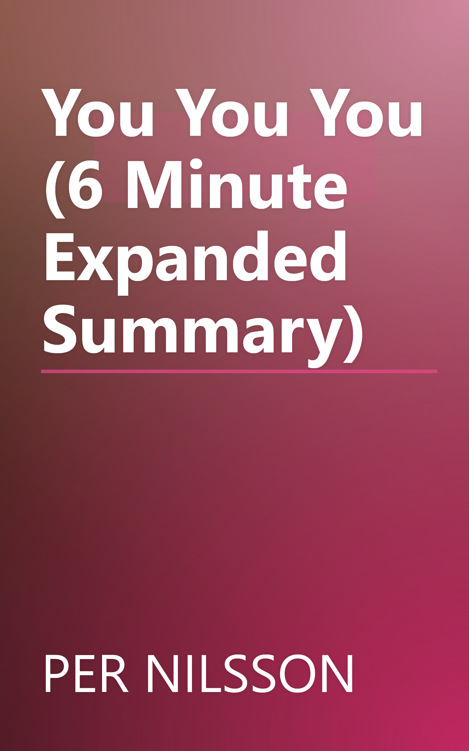 You   You   You (6 Minute   Expanded Summary) book cover