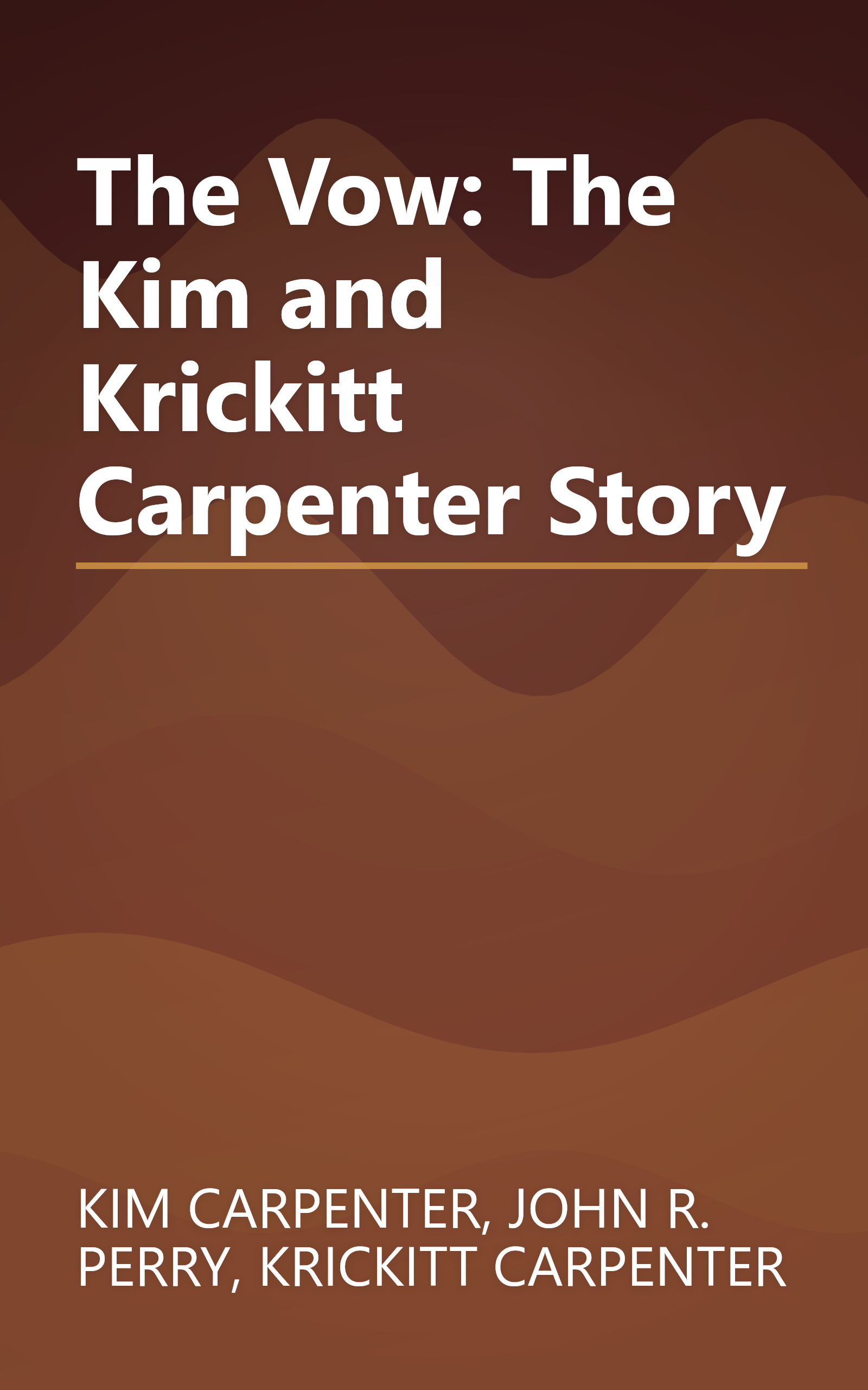 The Vow: The Kim and Krickitt Carpenter Story book cover