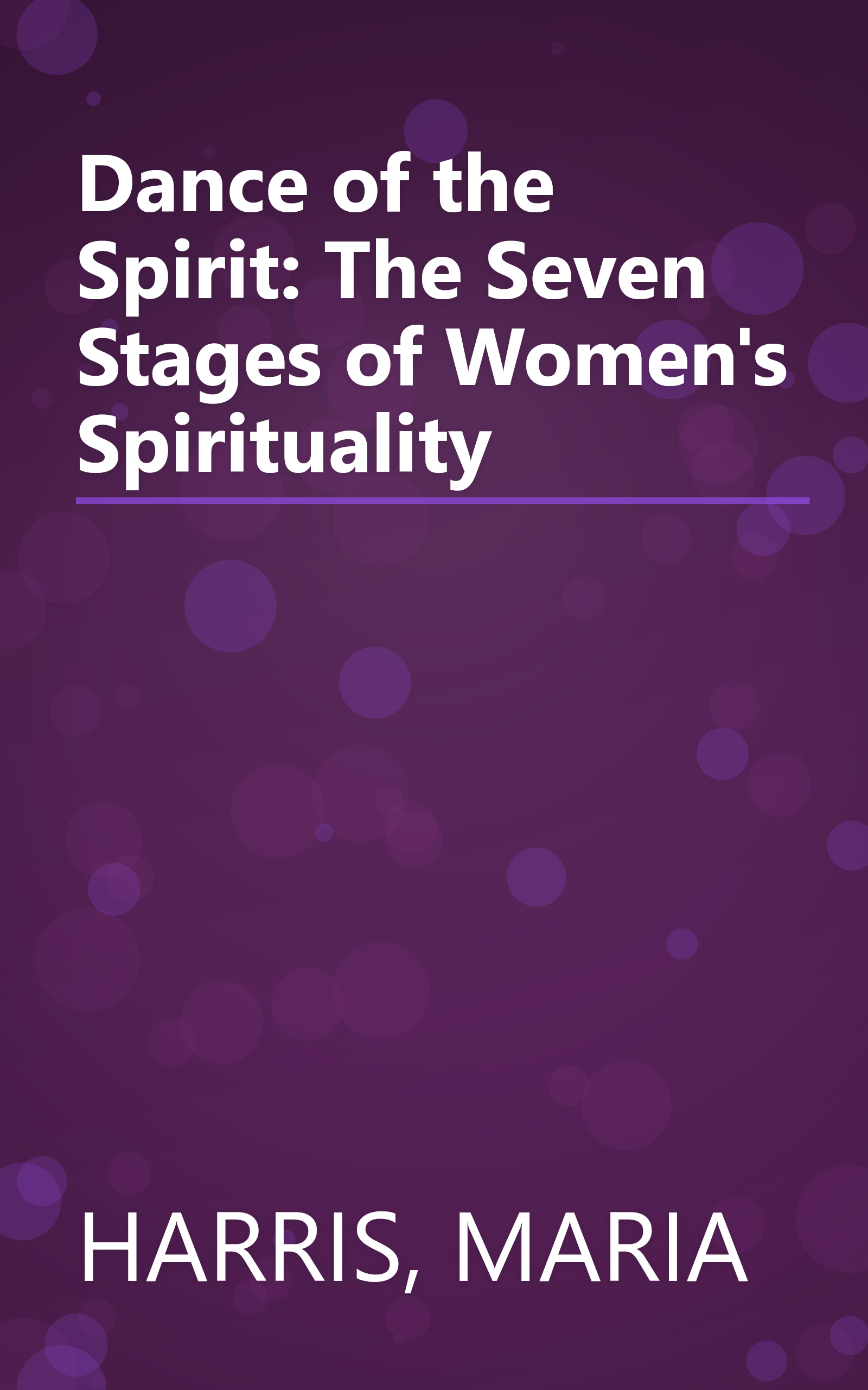 Dance of the Spirit: The Seven Stages of Women's Spirituality book cover