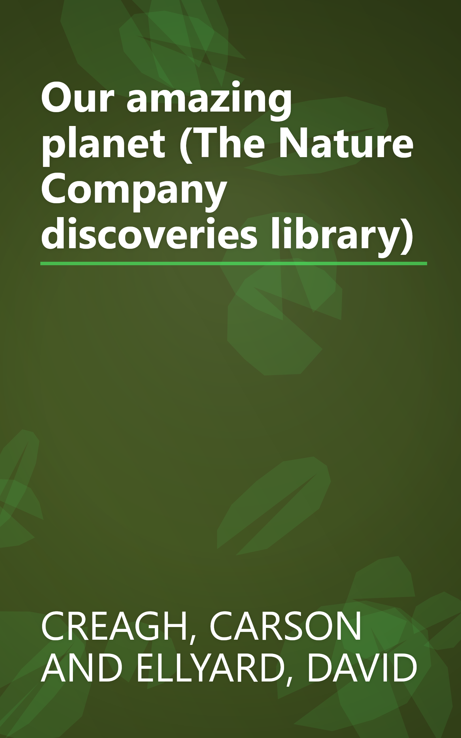 Our amazing planet (The Nature Company discoveries library) book cover