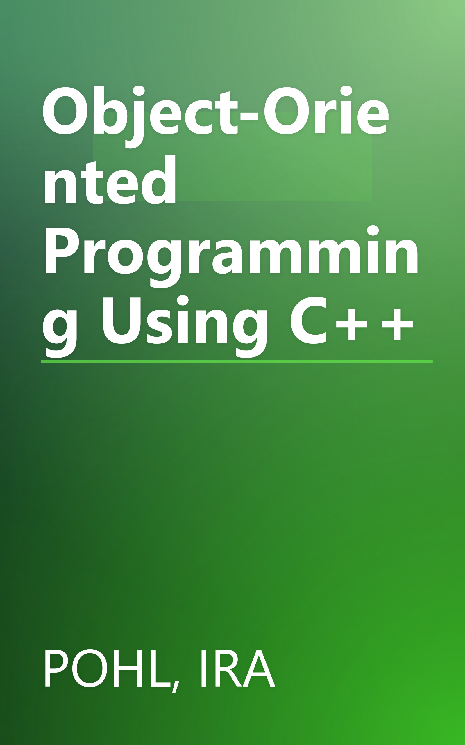 Object-Oriented Programming Using C++ book cover