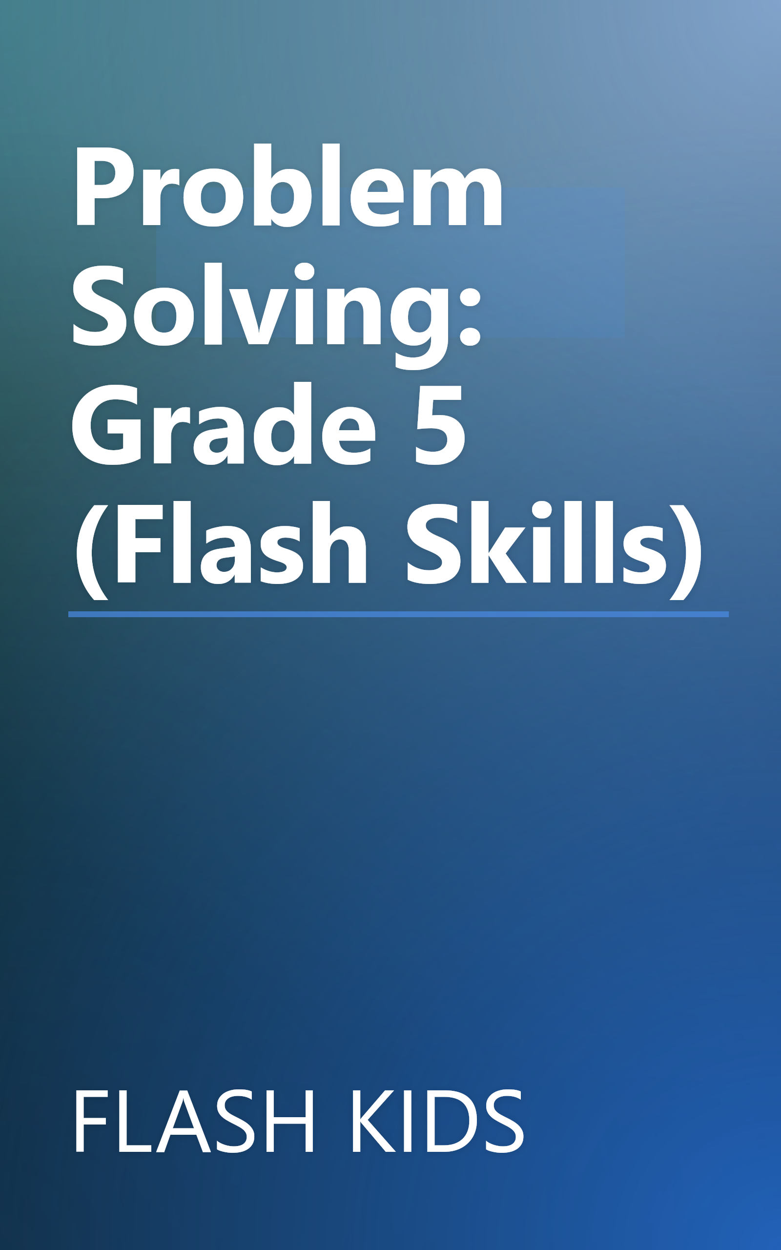 Problem Solving: Grade 5 (Flash Skills) book cover