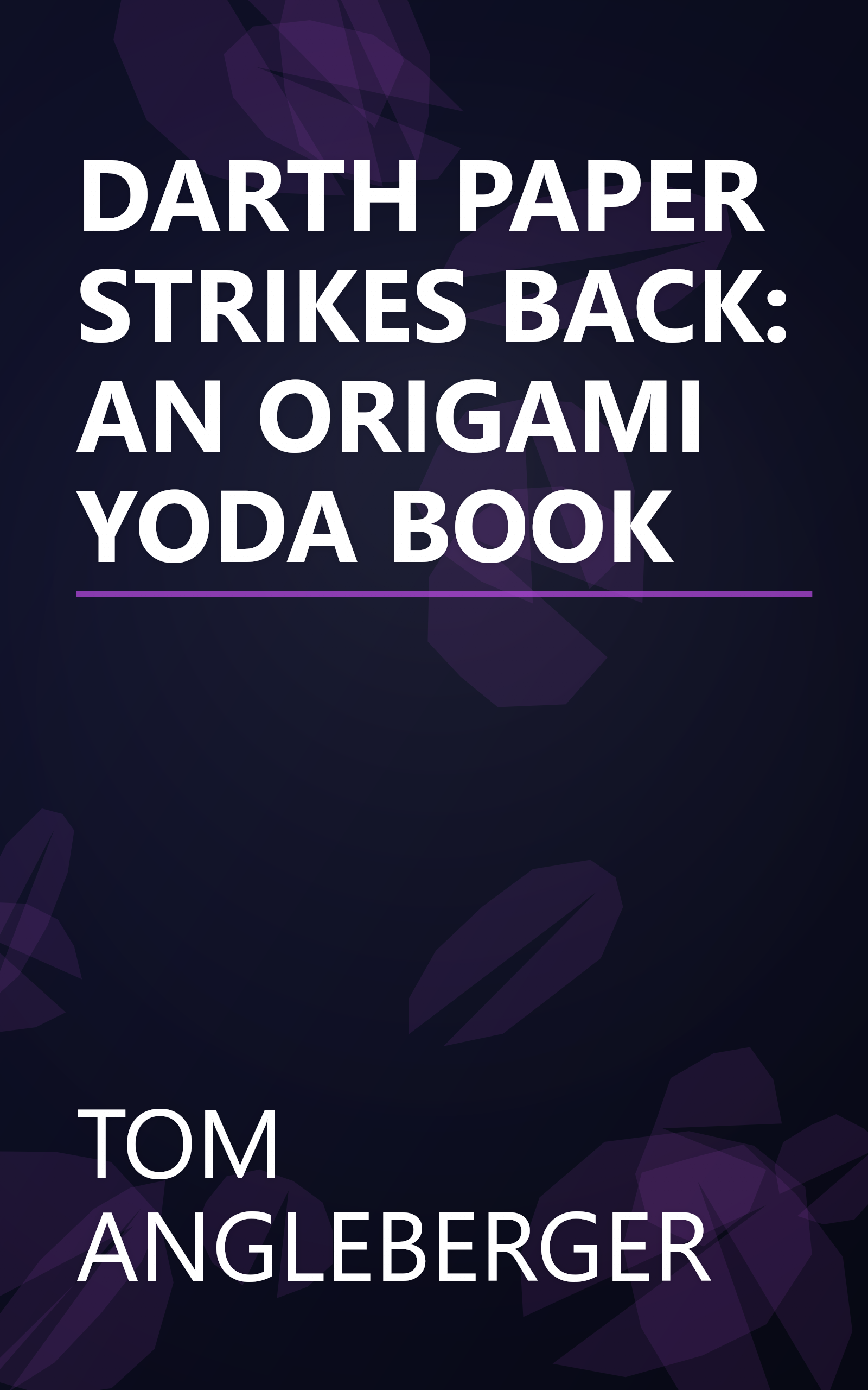 DARTH PAPER STRIKES BACK: AN ORIGAMI YODA BOOK book cover
