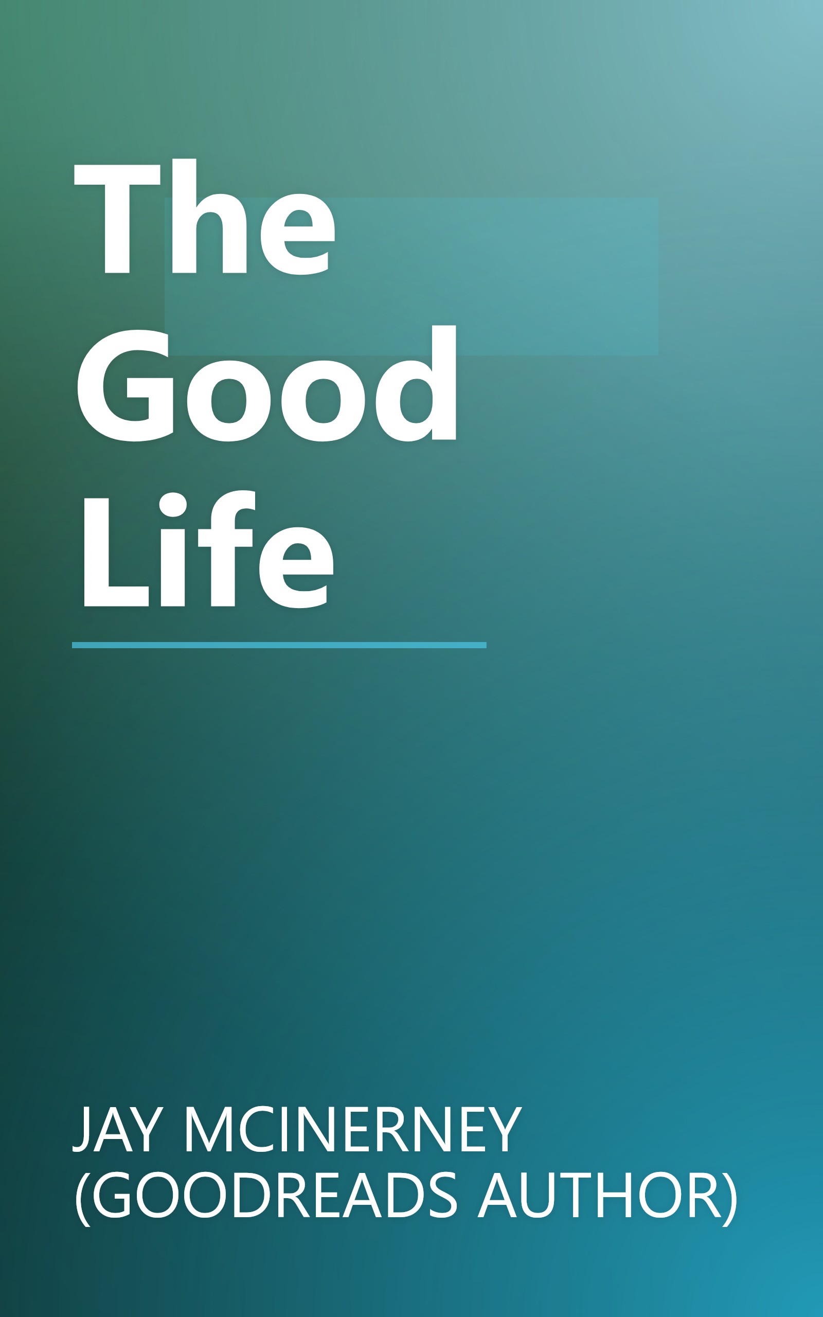 The Good Life book cover