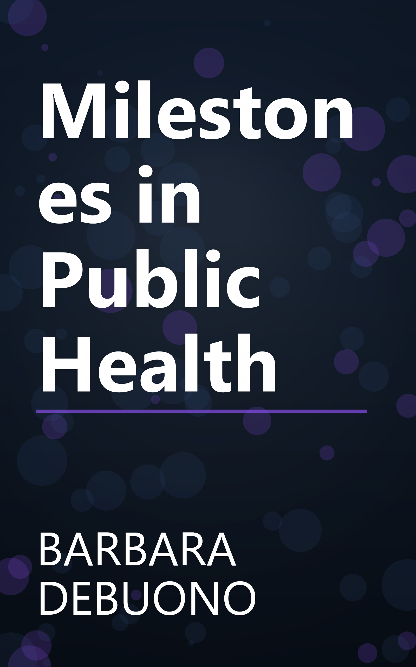 Milestones in Public Health book cover