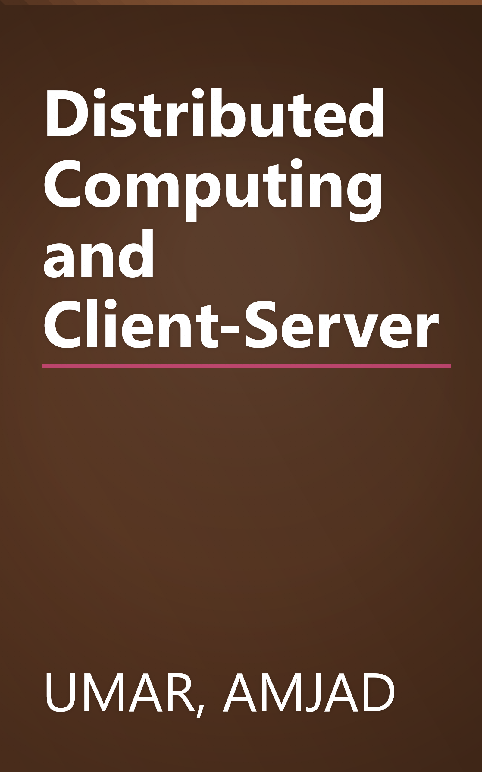 Distributed Computing and Client-Server book cover