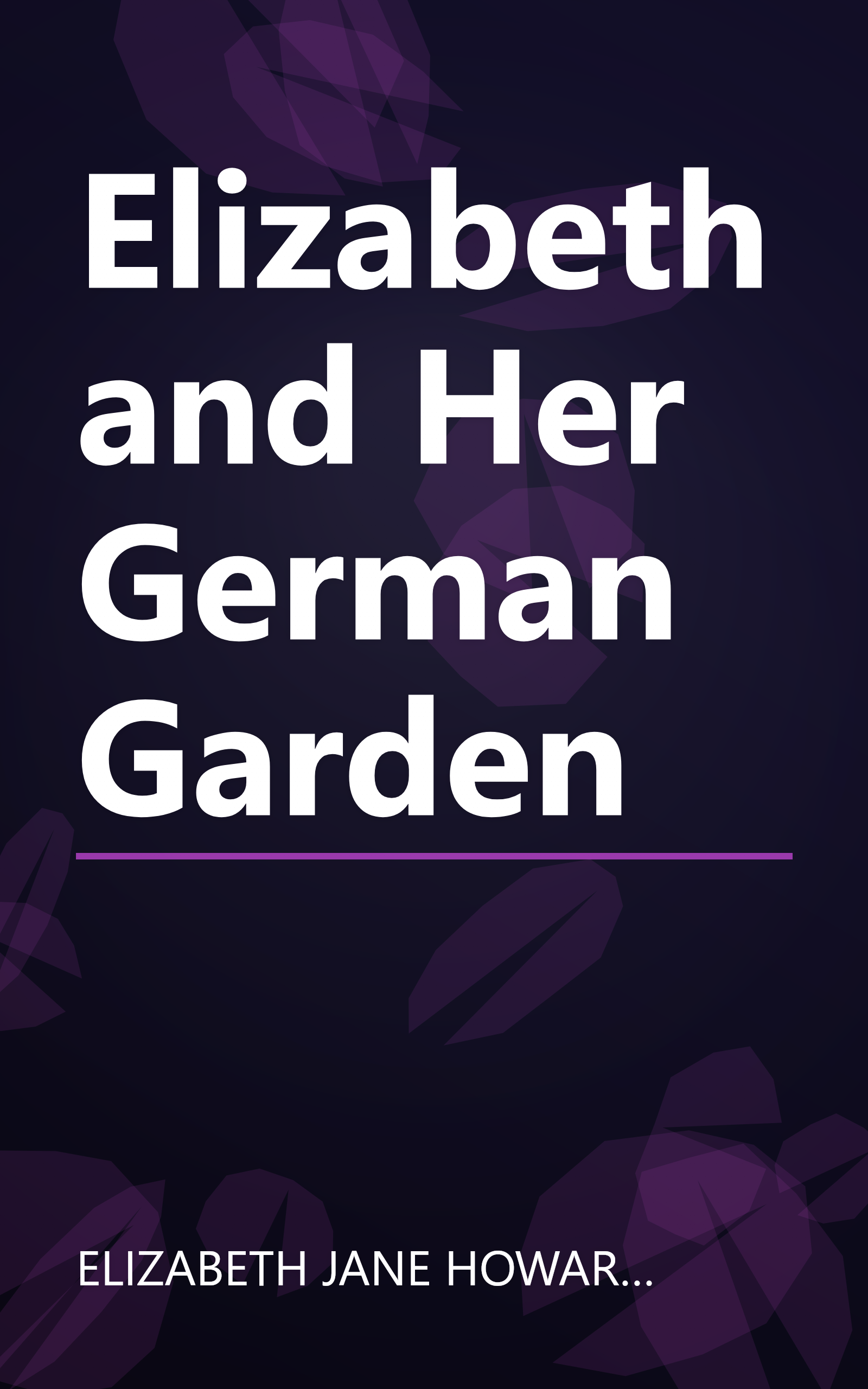 Elizabeth and Her German Garden book cover