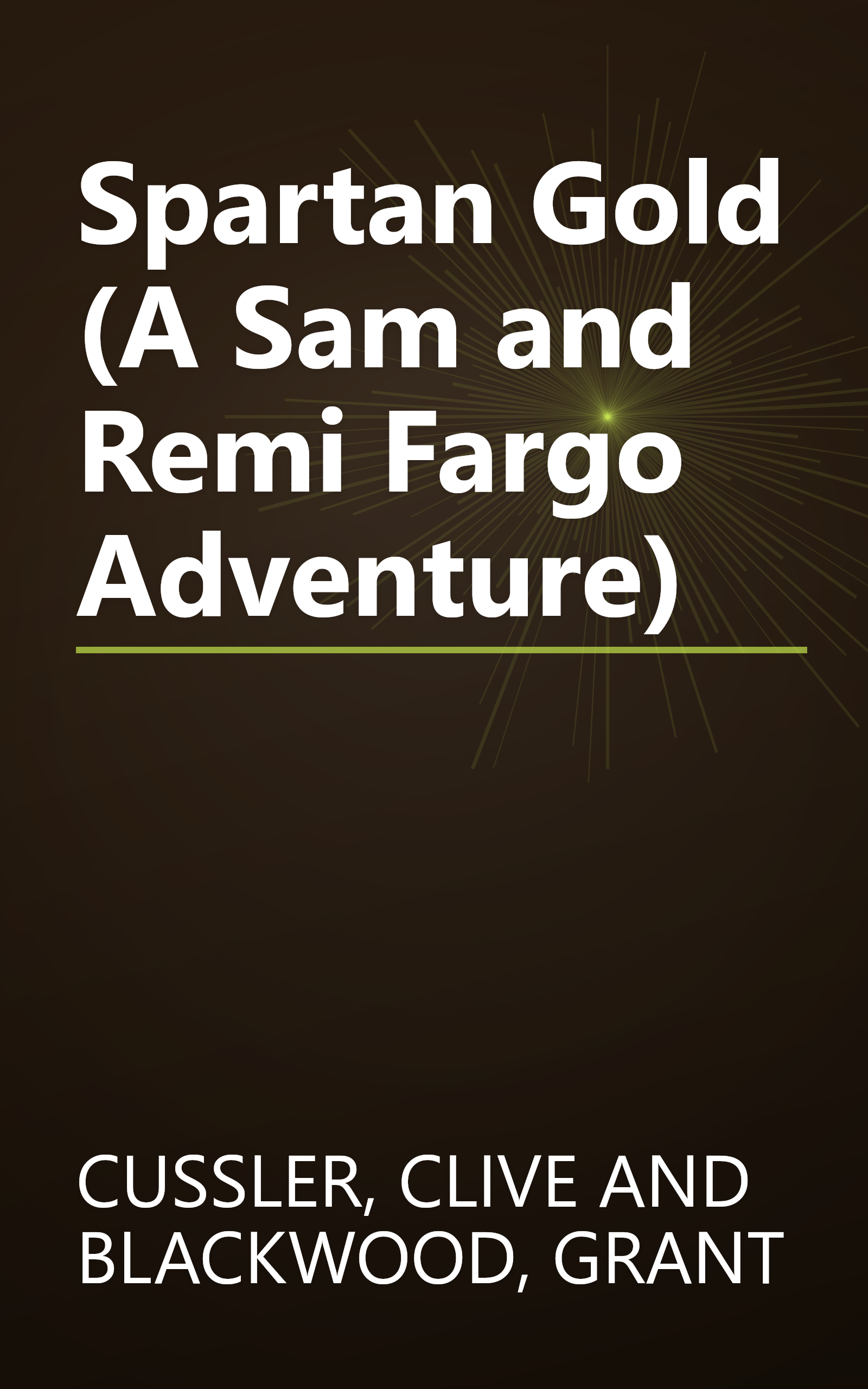 Spartan Gold (A Sam and Remi Fargo Adventure) book cover