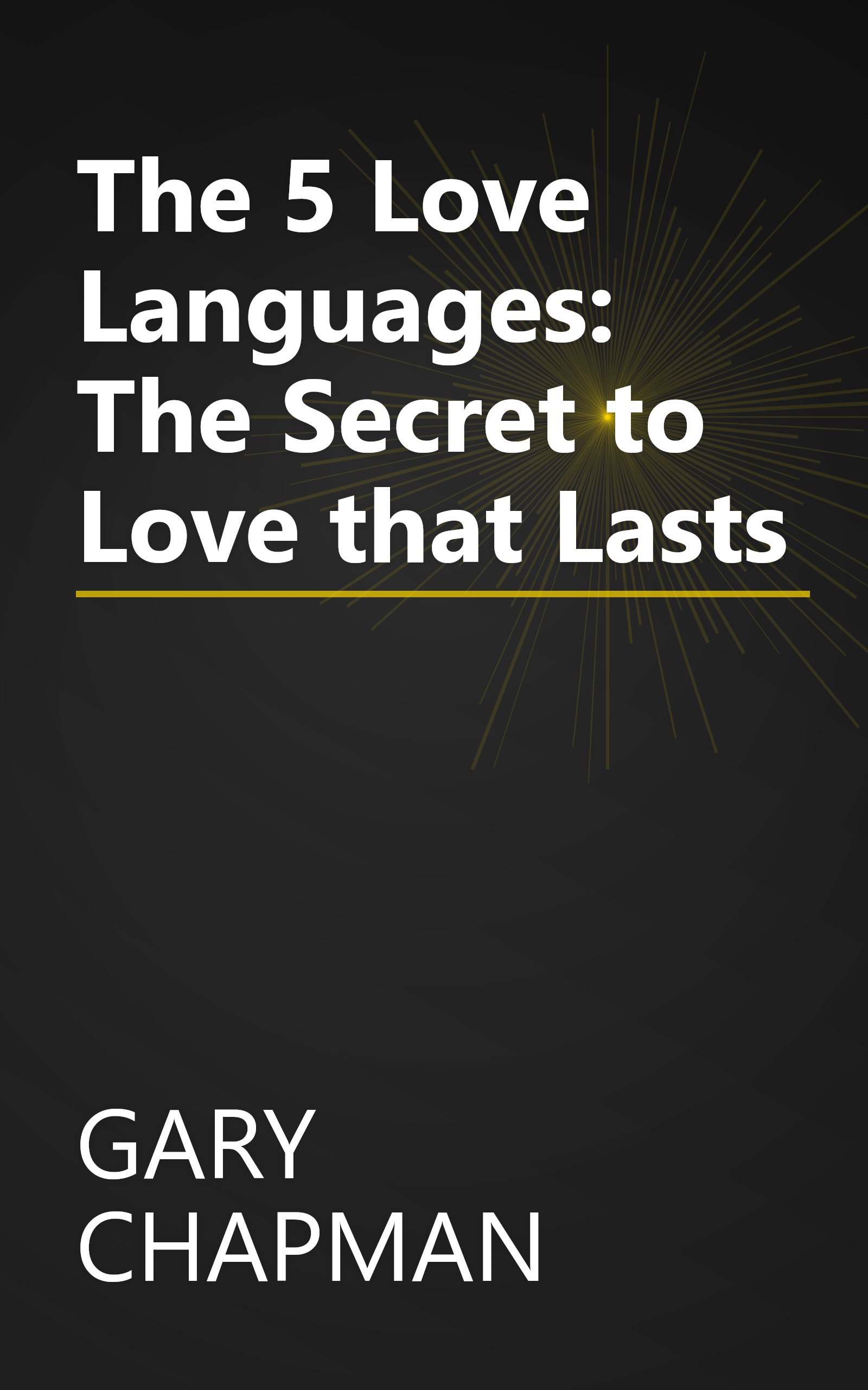 The 5 Love Languages: The Secret to Love that Lasts book cover