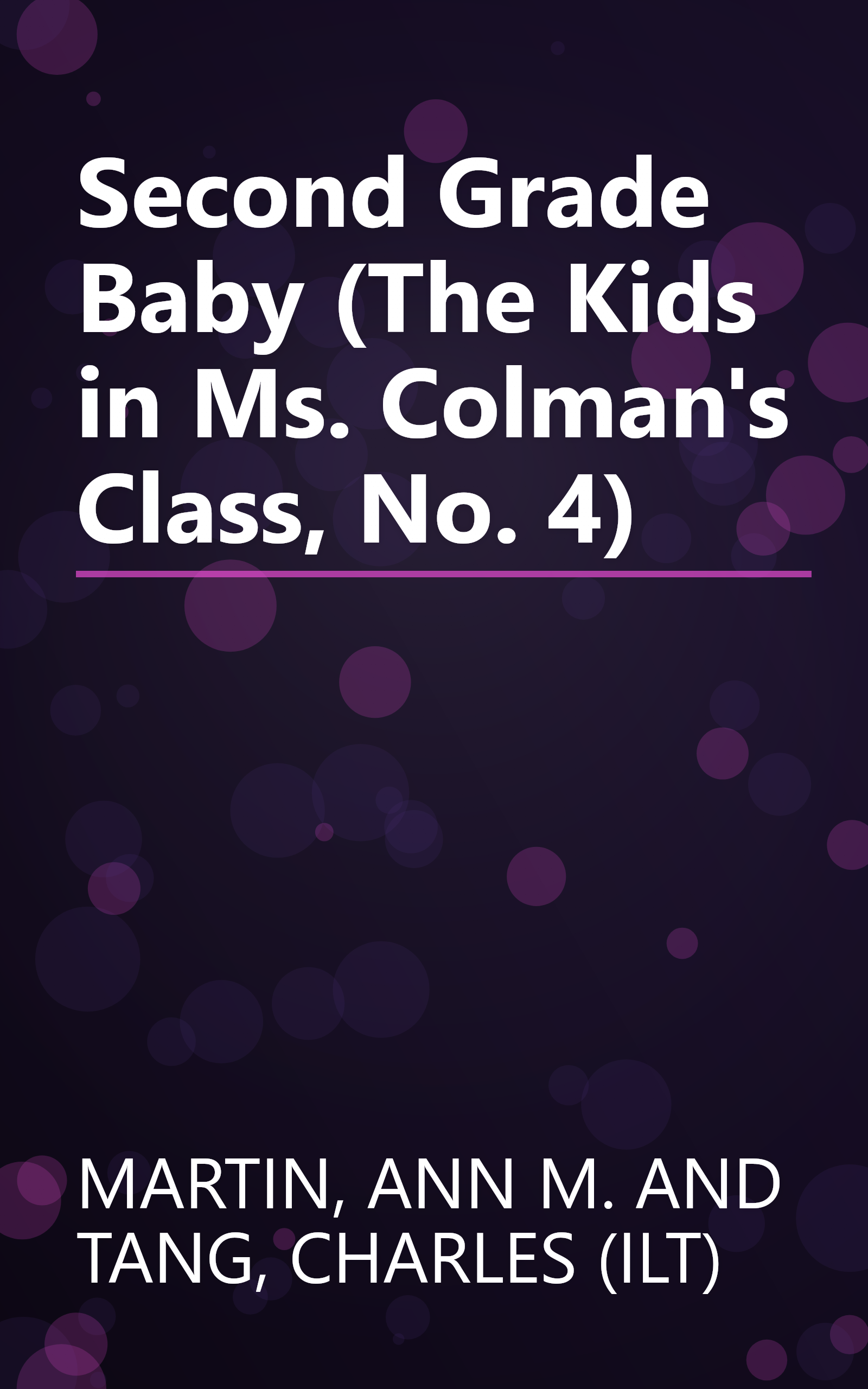 Second Grade Baby (The Kids in Ms. Colman's Class, No. 4) book cover