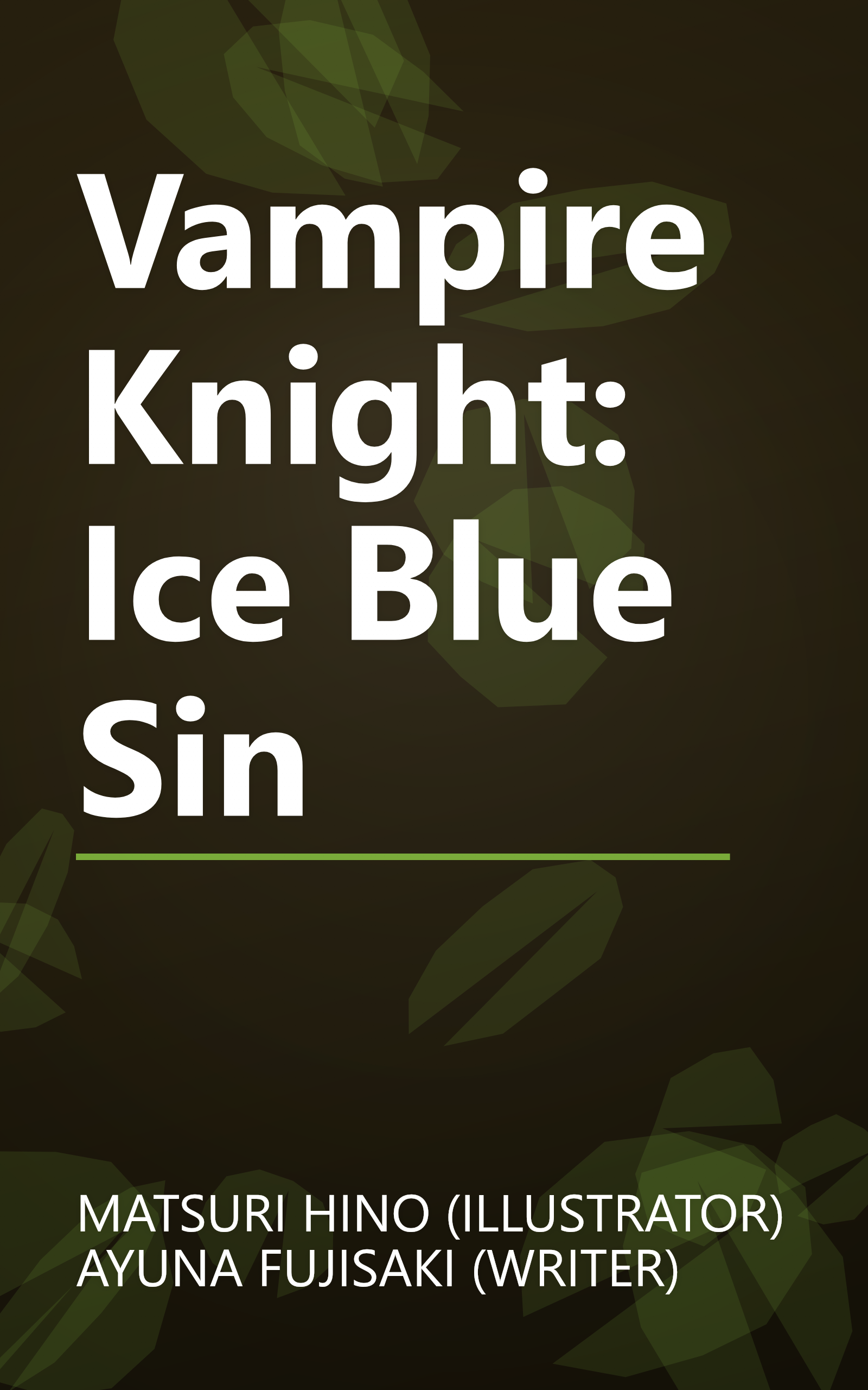 Vampire Knight: Ice Blue Sin book cover