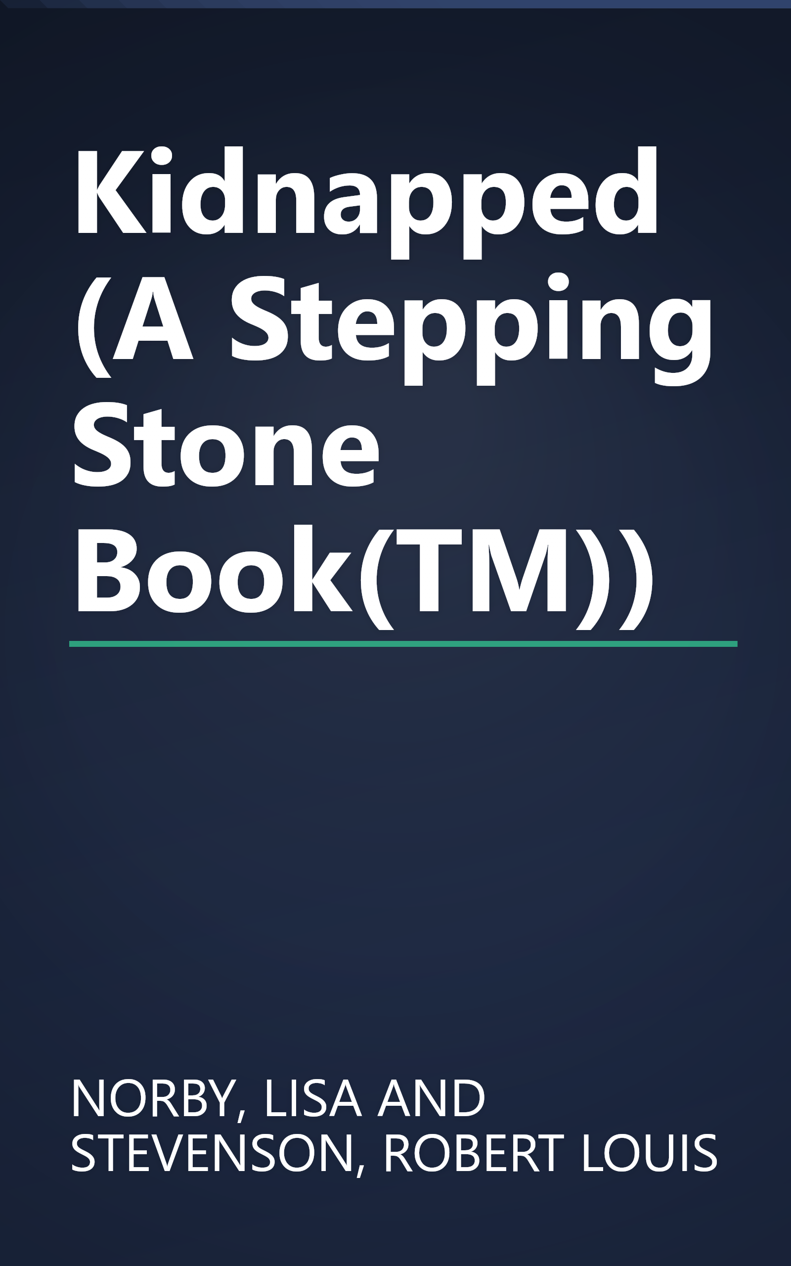 Kidnapped (A Stepping Stone Book(TM)) book cover