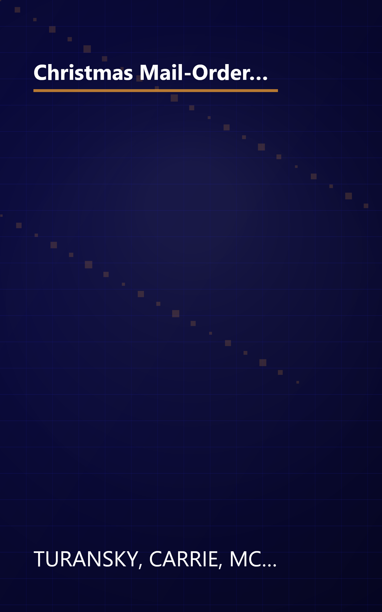 Christmas Mail-Order Brides: A Trusting Heart/The Prodigal Groom/Hidden Hearts/Mrs Mayberry Meets Her Match (Romancing America: Wyoming) book cover