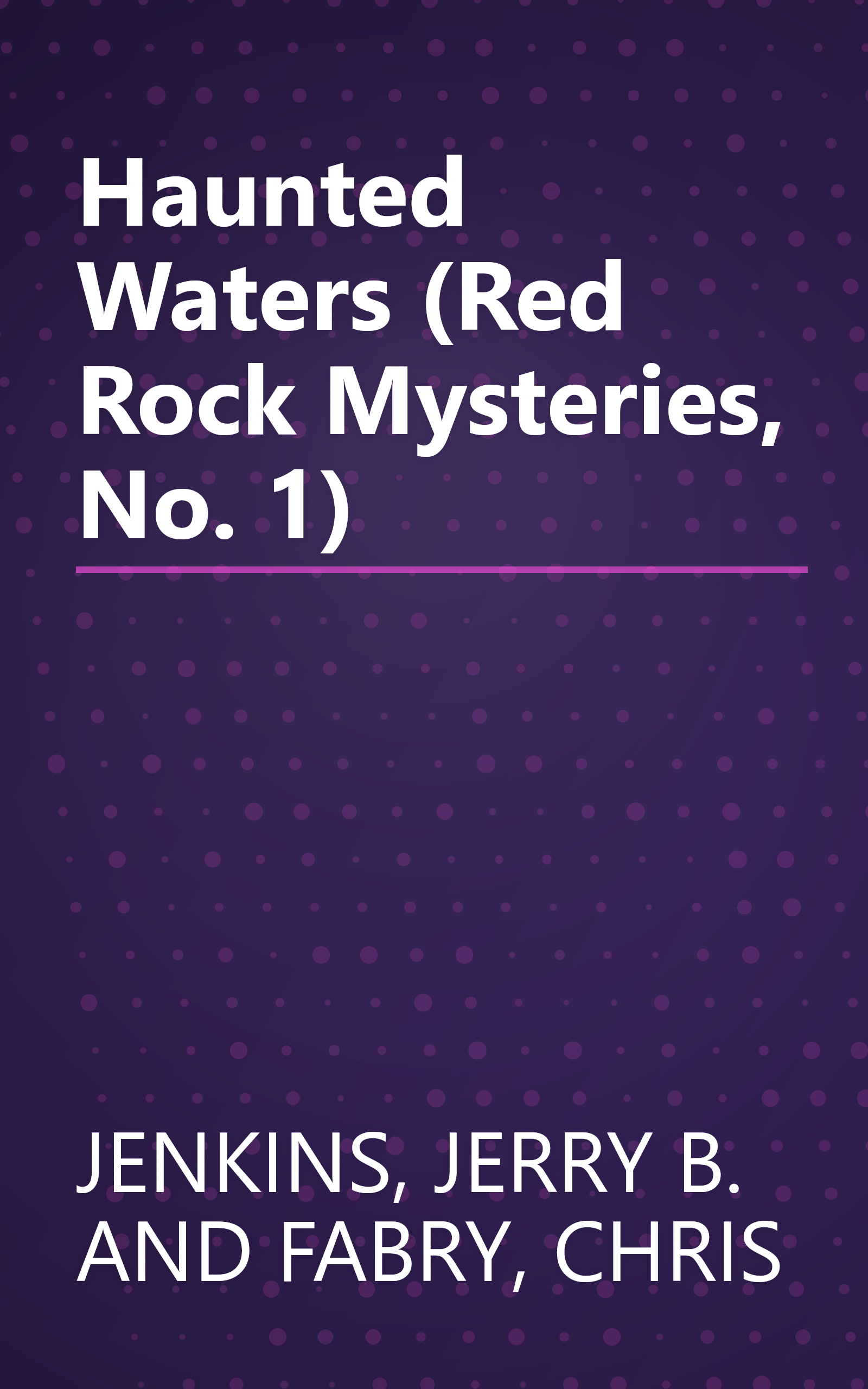 Haunted Waters (Red Rock Mysteries, No. 1) book cover
