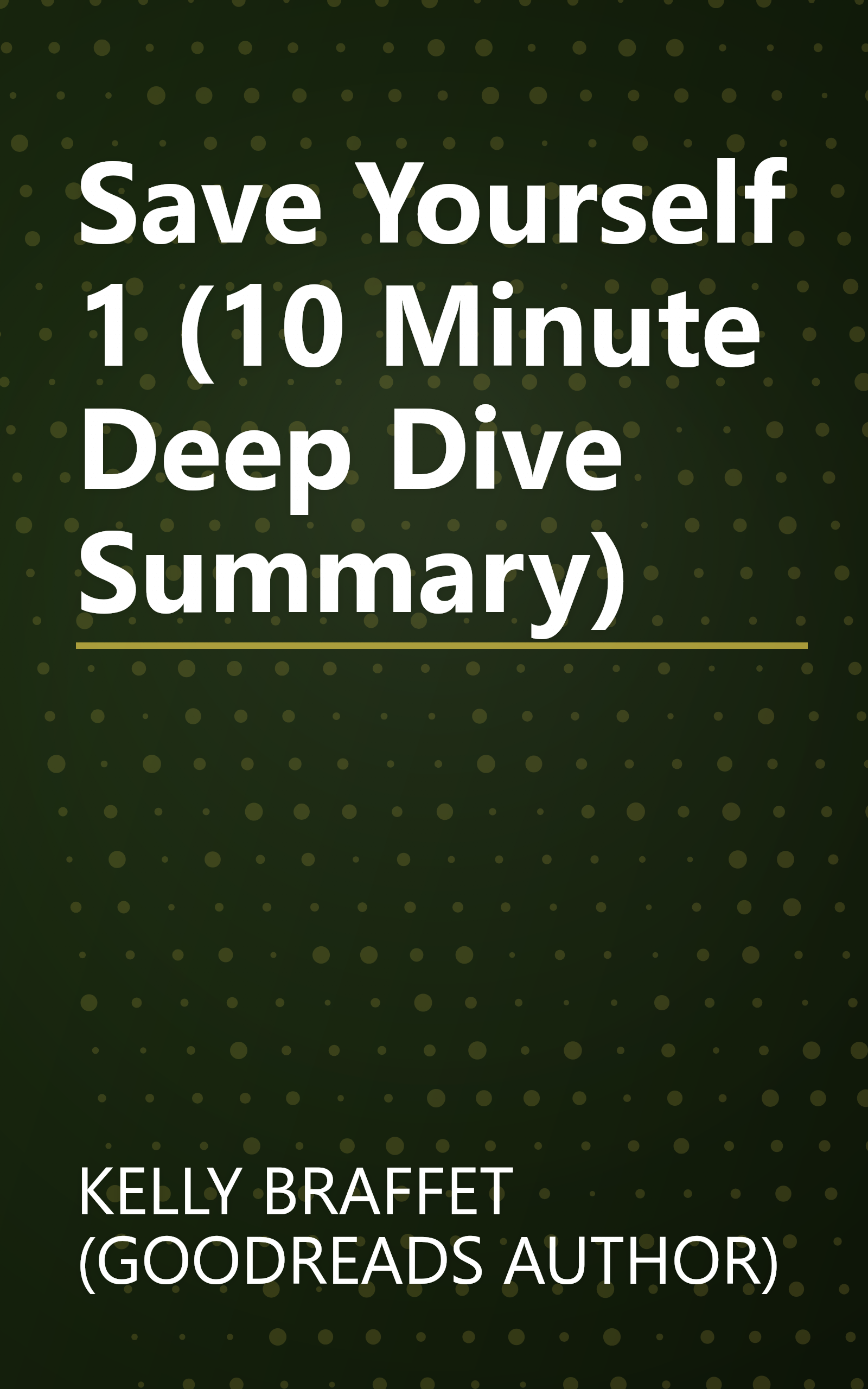 Save Yourself 1 (10 Minute   Deep Dive Summary) book cover