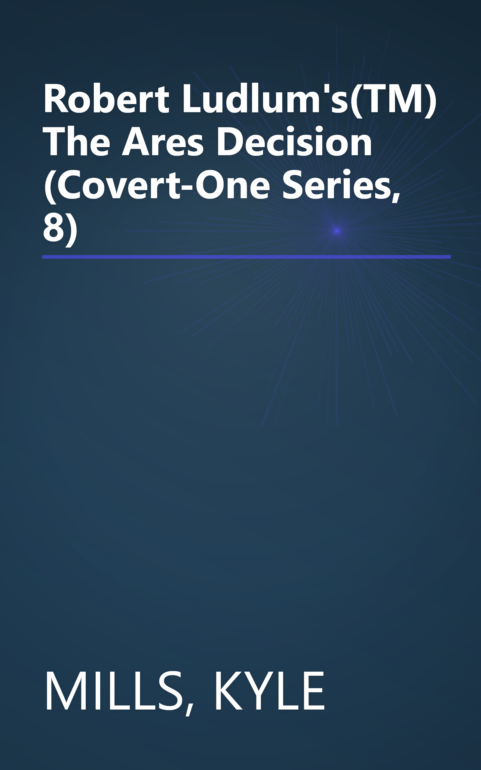 Robert Ludlum's(TM) The Ares Decision (Covert-One Series, 8) book cover