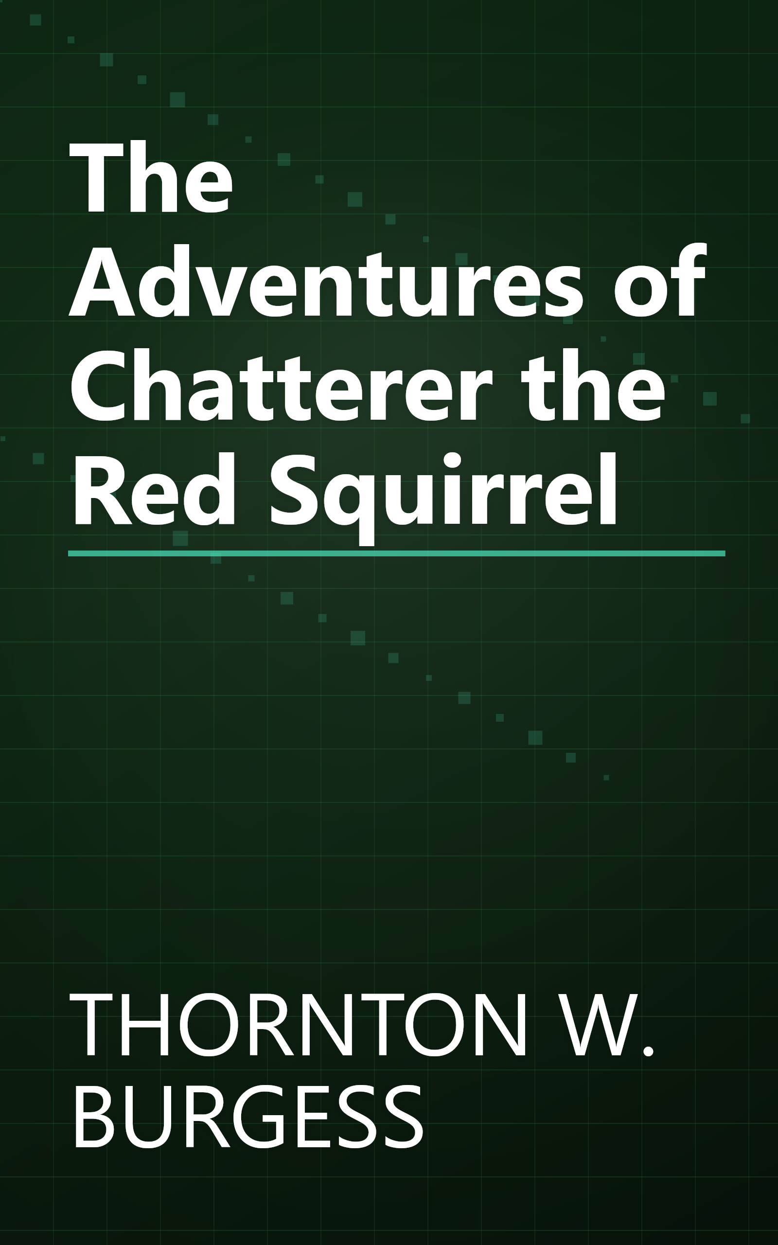 The Adventures of Chatterer the Red Squirrel book cover