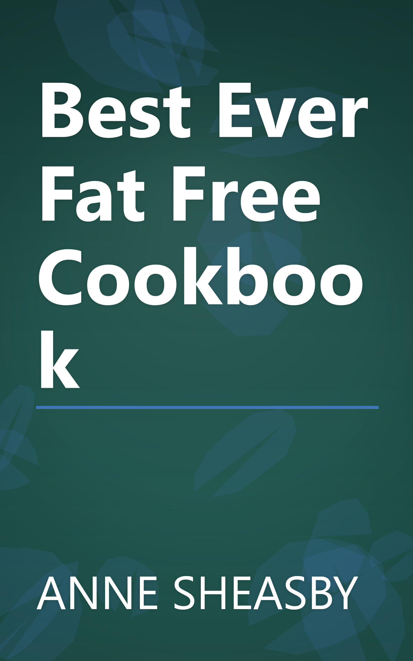 Best Ever Fat Free Cookbook book cover