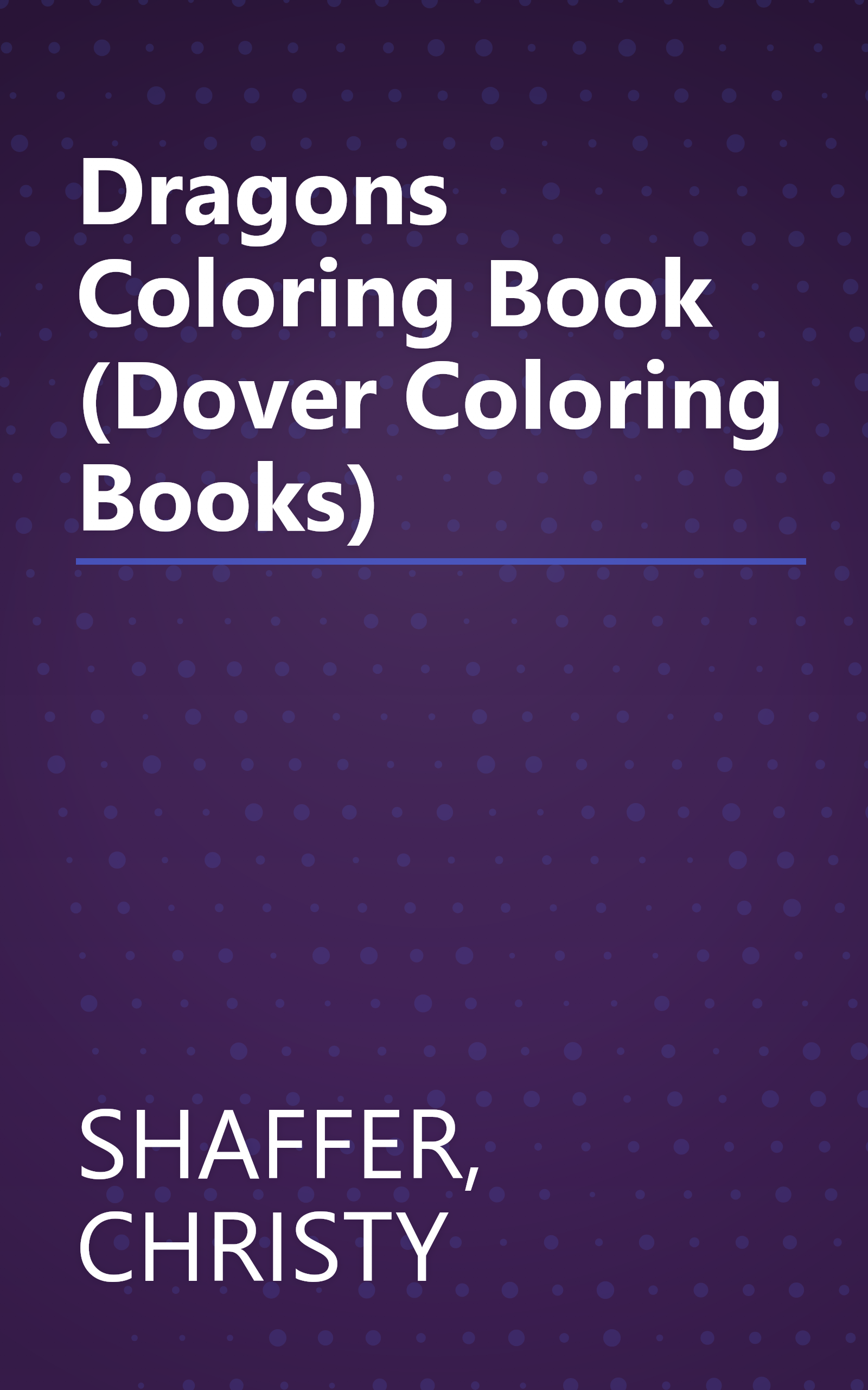 Dragons Coloring Book (Dover Coloring Books) book cover